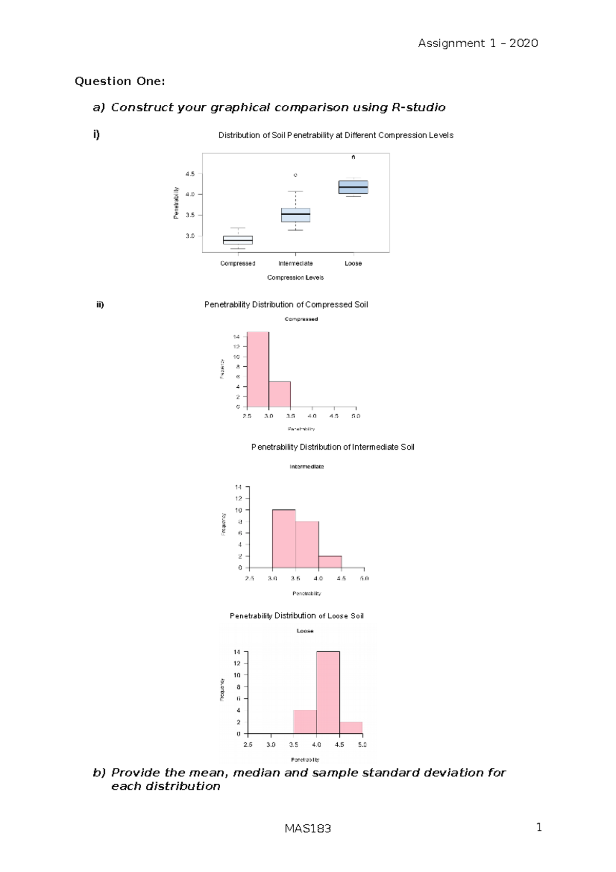 MAS183 Assignment 1 - 2020 - Question One: a) Construct your graphical ...