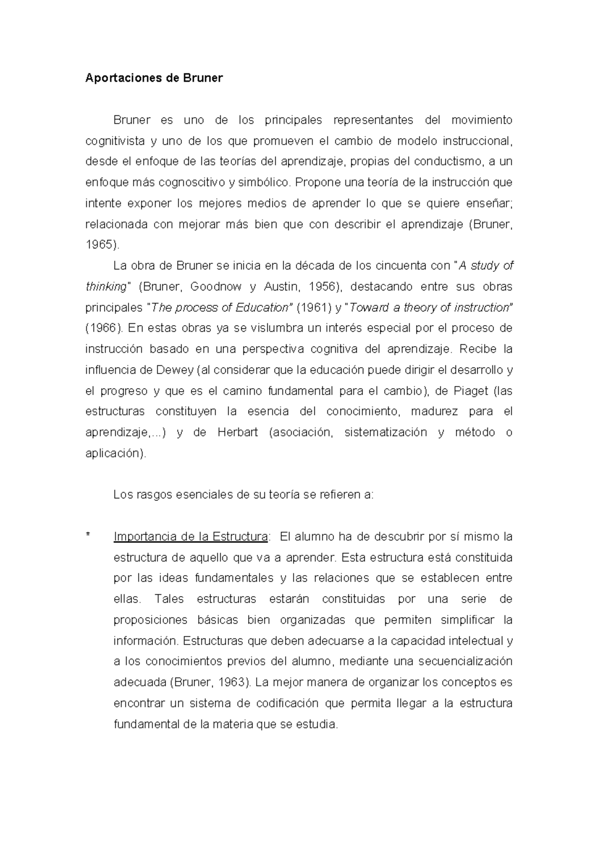 Aportaciones de Bruner - Aportaciones de Bruner Bruner es uno de los ...
