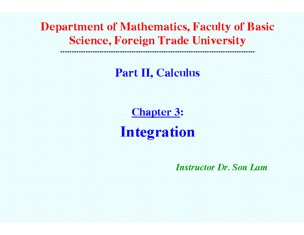 Chapter 3 Integration - Department of Mathematics, Faculty of Basic Science, Foreign Trade - Studocu