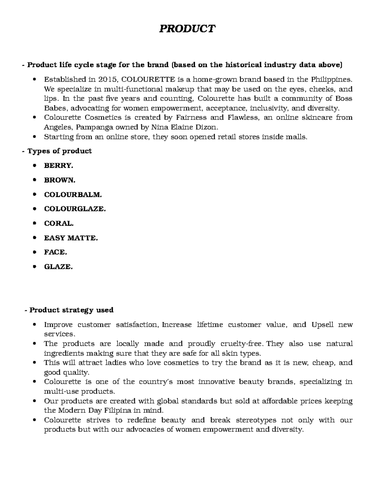Product - none - PRODUCT Product life cycle stage for the brand (based ...
