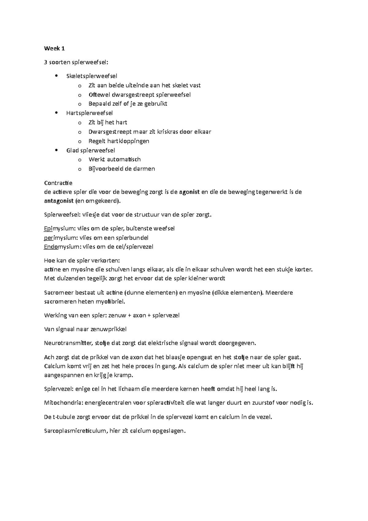 Hoorcollege - Week 1 3 soorten spierweefsel: Skeletspierweefsel o Zit ...