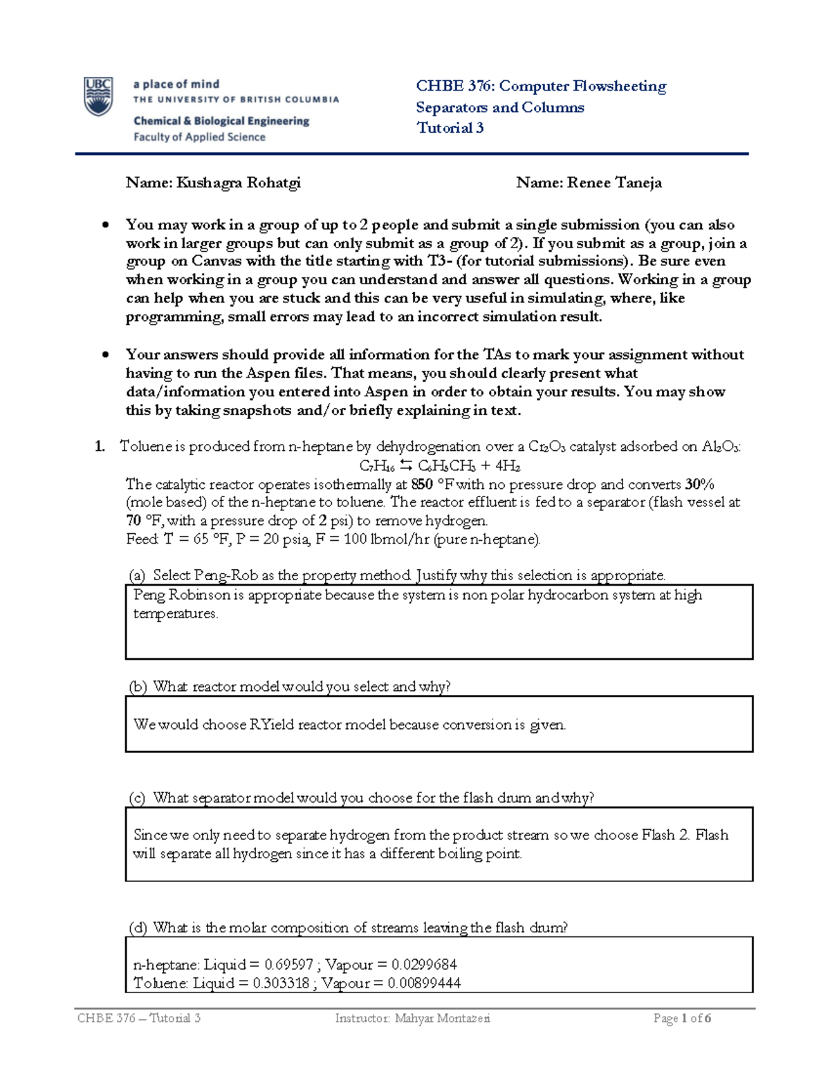 T03 2022W - CHBE 376 : Computer Flowsheeting Separators and Columns Tutorial 3 Name: Kushagra ...