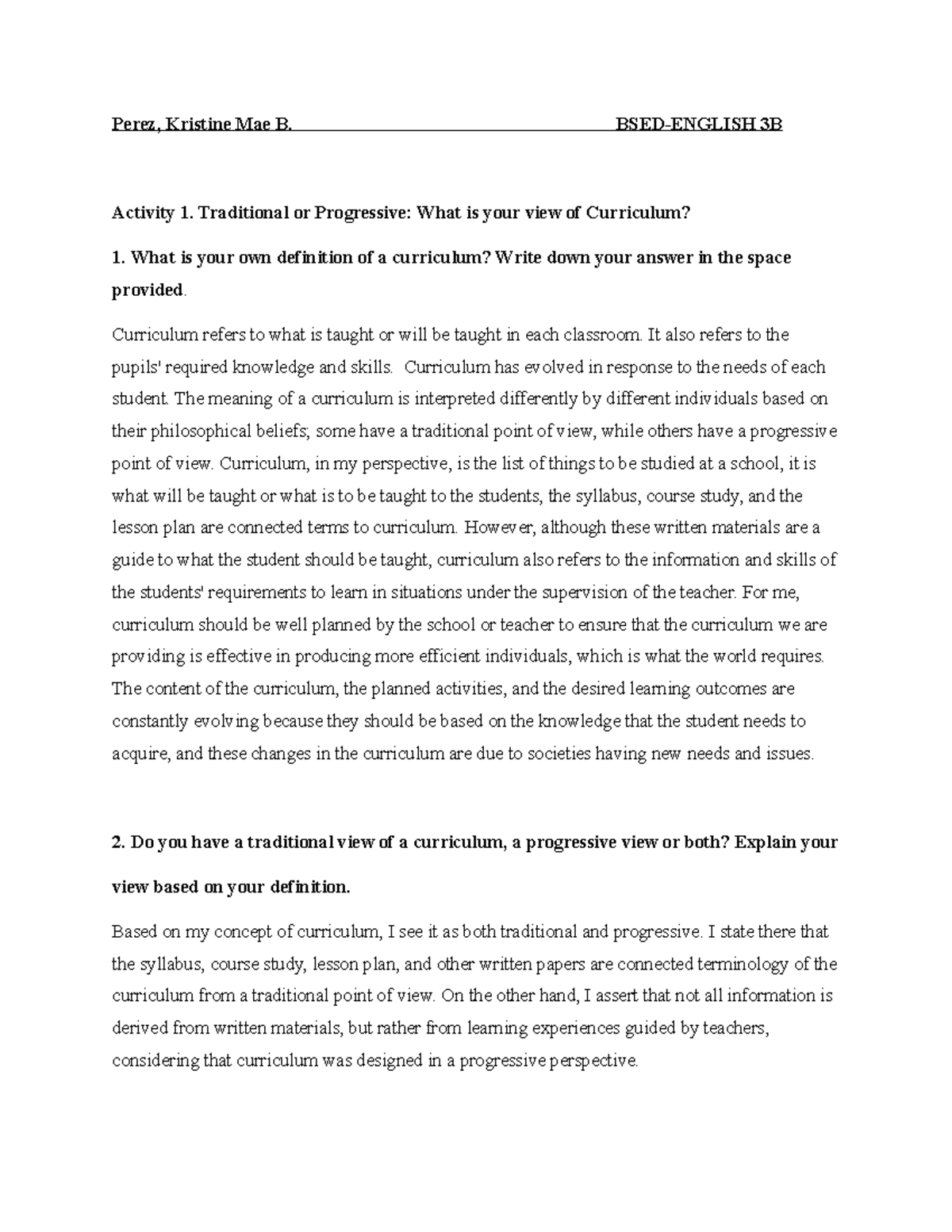 Activity 2- Proded 9 - Traditional or Progressive: What is your view of ...