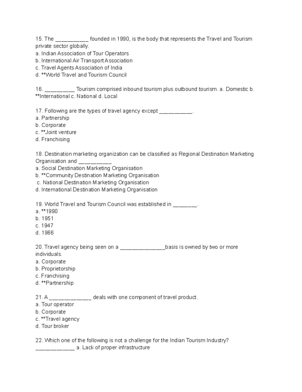 Questions on tourism Unit 3 - The ___________ founded in 1990, is the ...