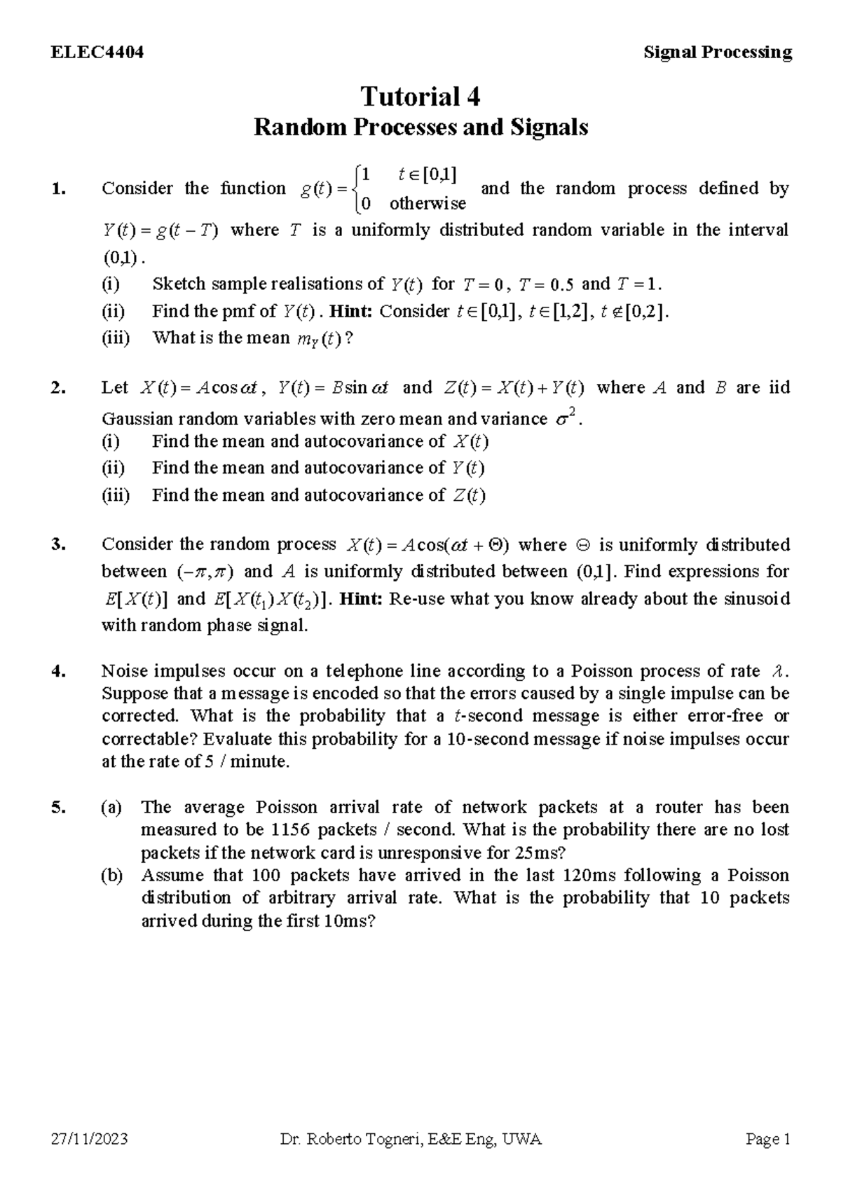 Tute4 - Tutorial 4 - ELEC4404 Signal Processing 27/11/2023 Dr. Roberto Togneri, E&E Eng, UWA ...