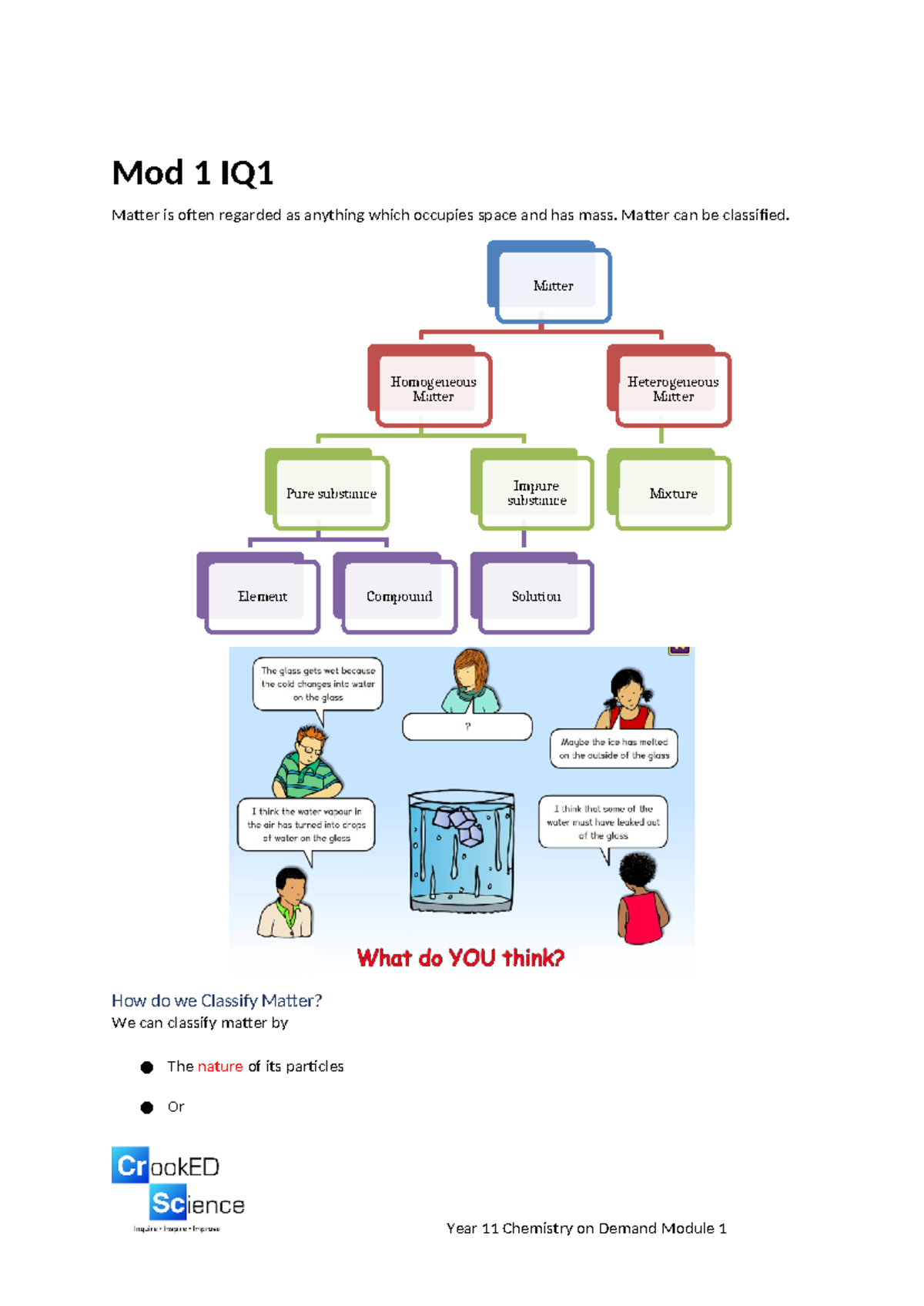 IQ1 - notes - Mod 1 IQ Matter is often regarded as anything which ...