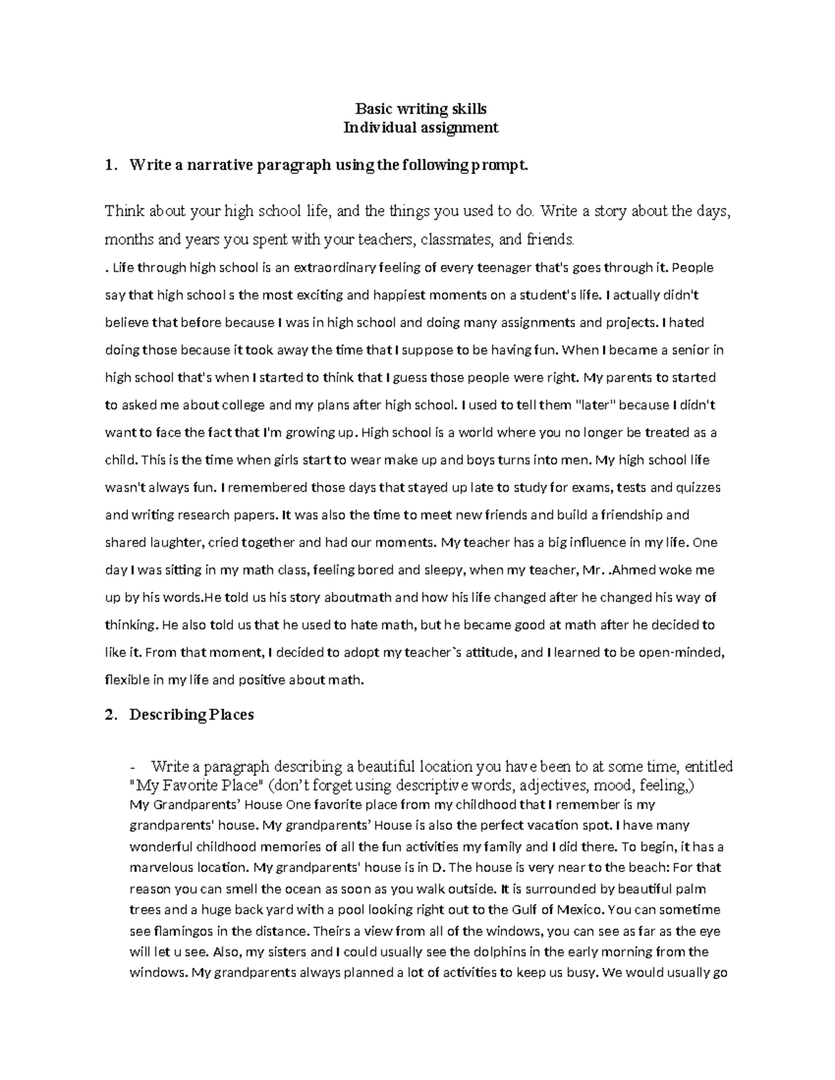 Basic writing Assignment - Basic writing skills Individual assignment Write a narrative ...