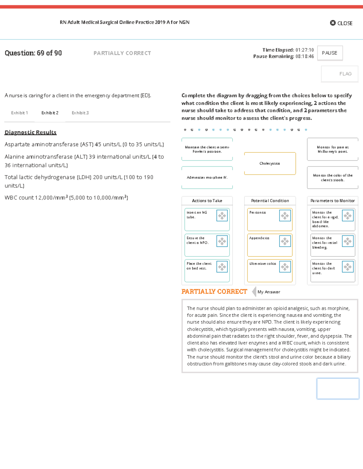 Study 27 - Question 69 loaded rationals provided Question: 69 of 90 PARTIALLY CORRECT Time ...