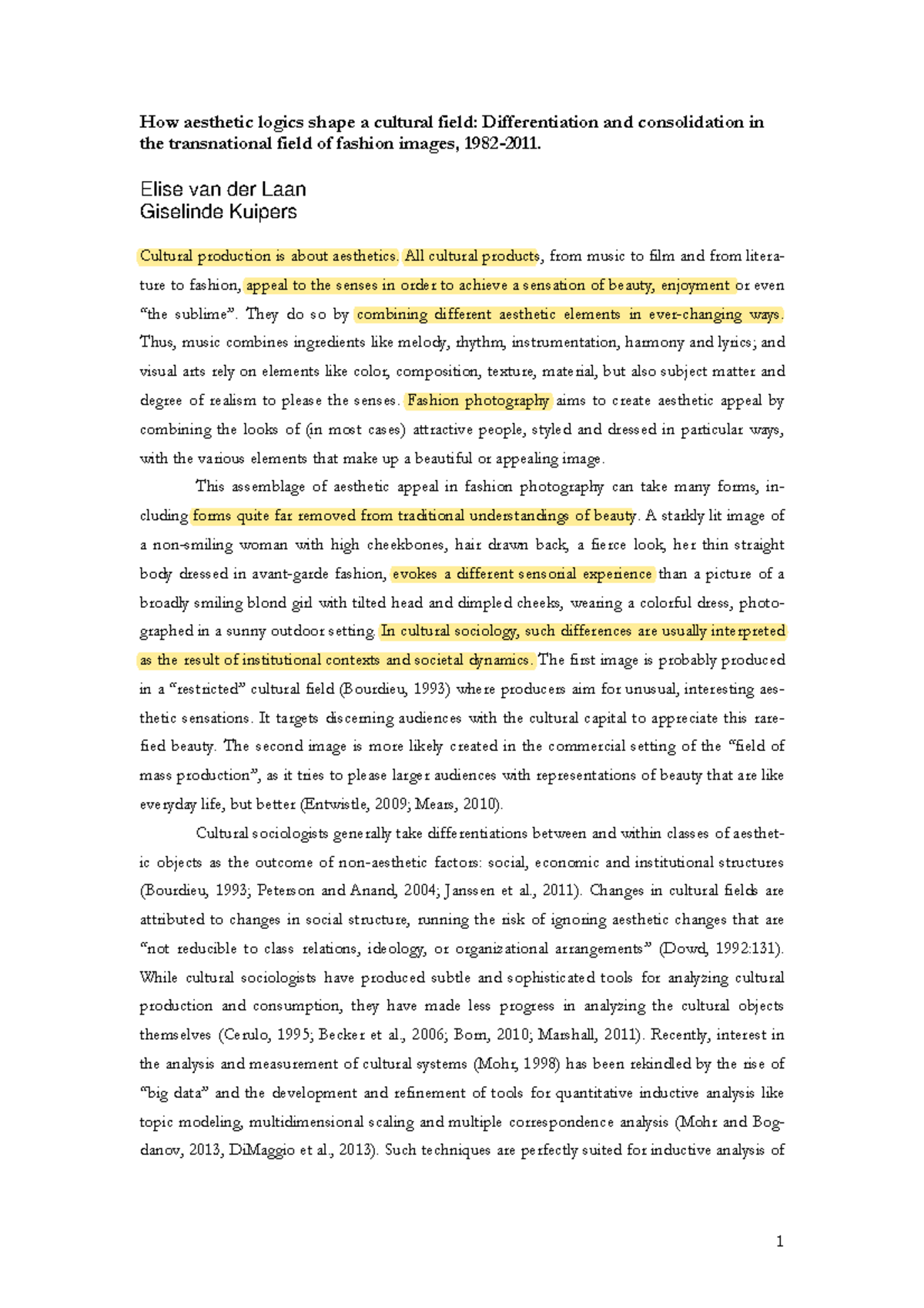 How aesthetic logics shape a cultural fi - Elise van der Laan Giselinde ...