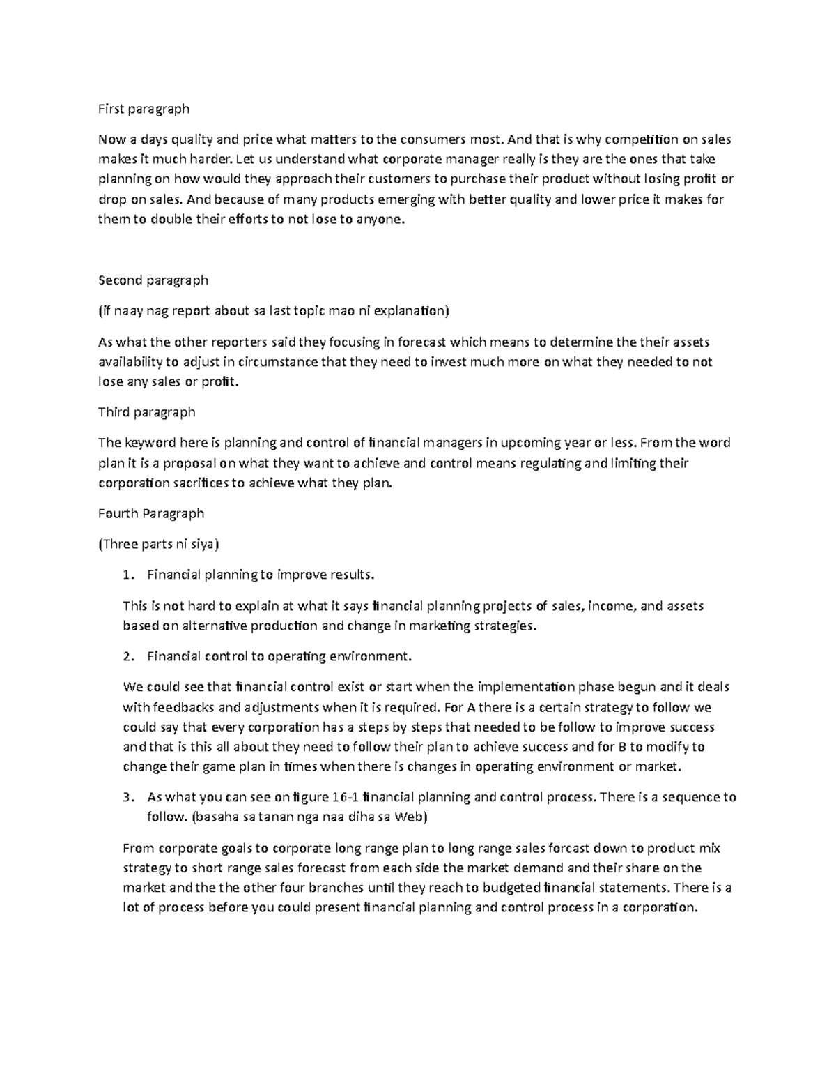 Crissa - Done - First paragraph Now a days quality and price what ...