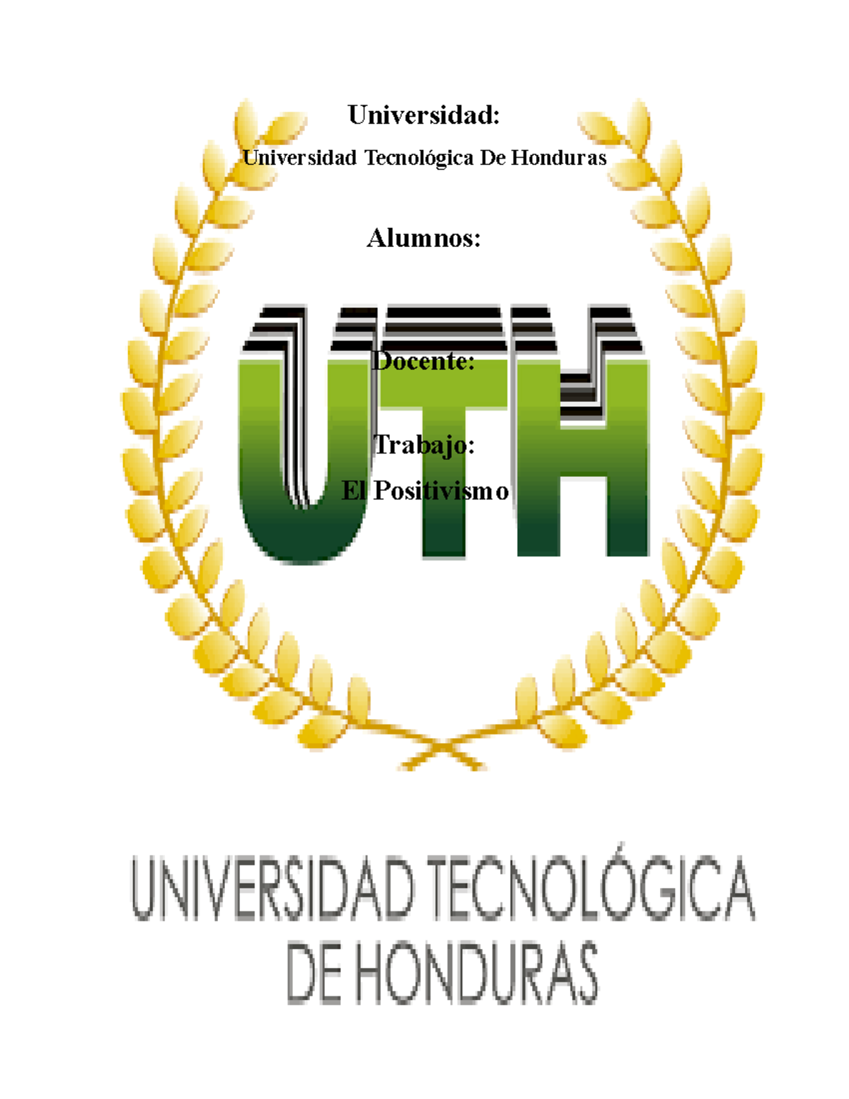 Contexto y Noción de Positivismo - Universidad: Universidad Tecnológica ...