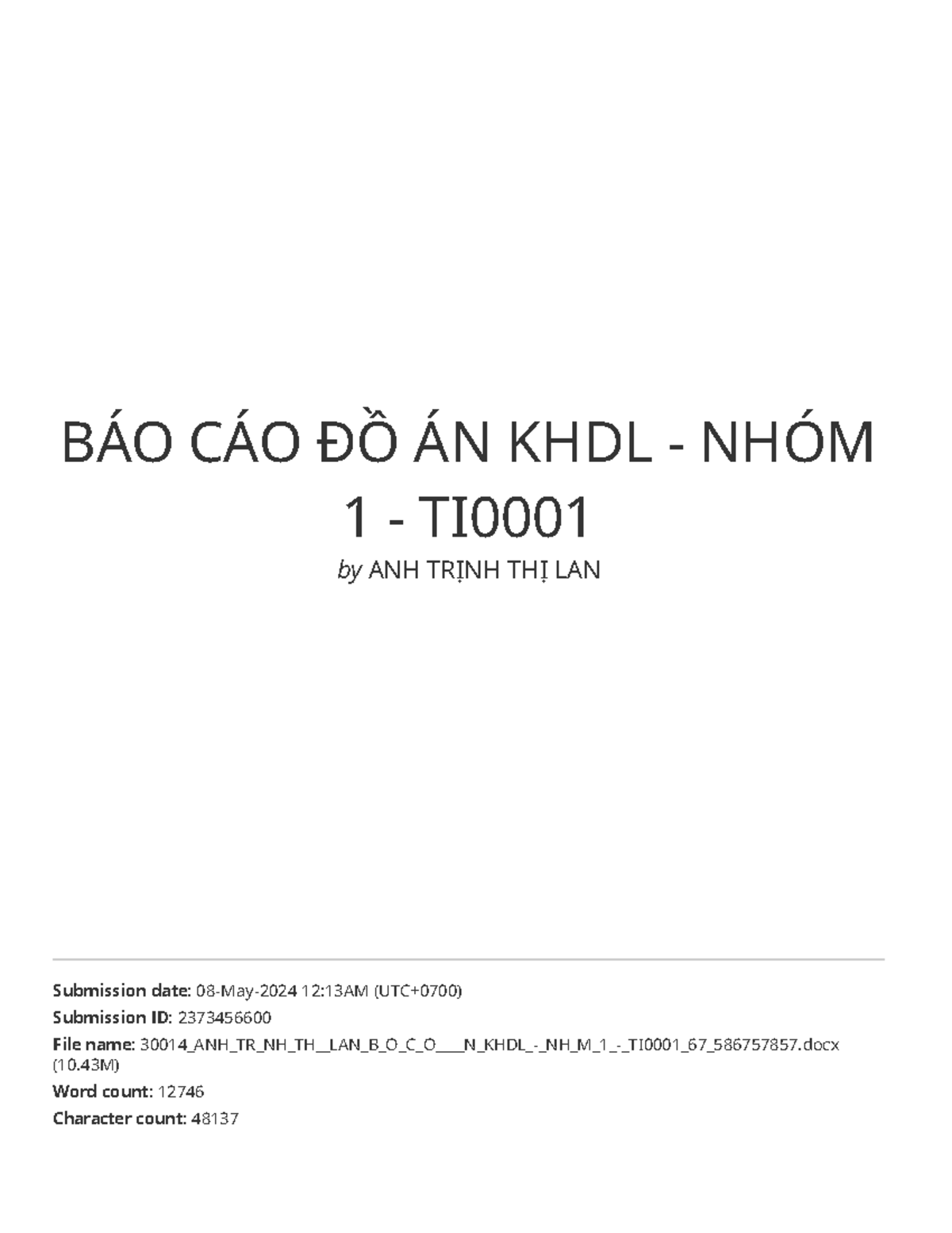 BÁO CÁO ĐỒ ÁN KHDL - NHÓM 1 - TI0001 - Khoa học dữ liệu - BÁO CÁO ĐỒ ÁN ...