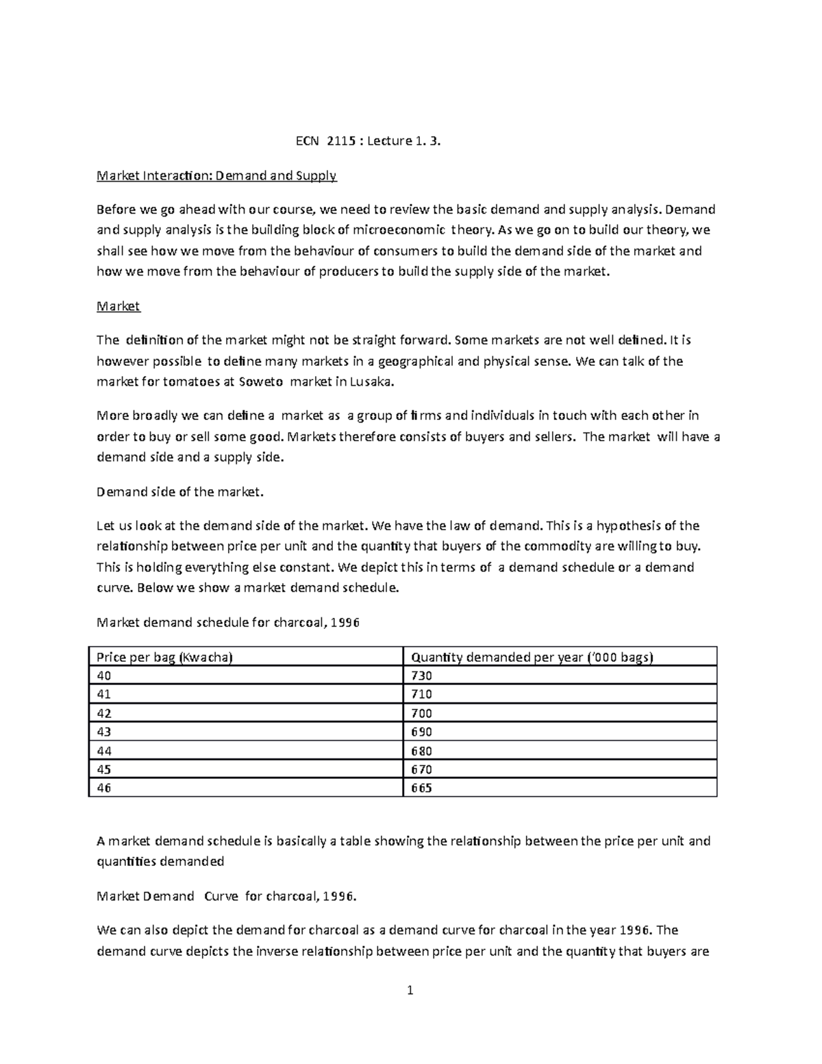 ECN 2115 Lecture 1-3 - ECN 2115 : Lecture 1. 3. Market Interaction: Demand and Supply Before we ...