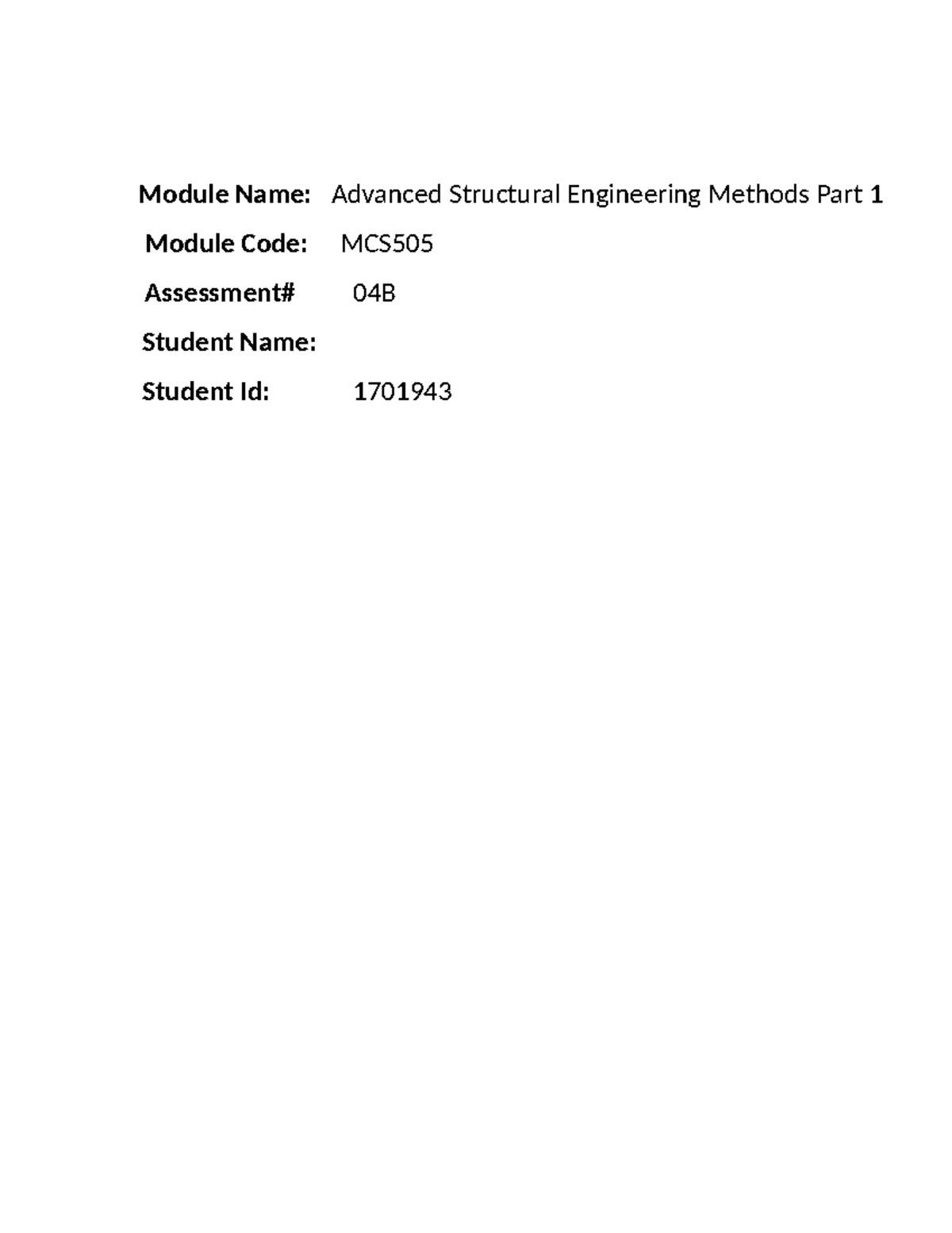 Numerical Modelling - OK I WILL UPLOAD MORE - Module Name: Advanced Structural Engineering ...