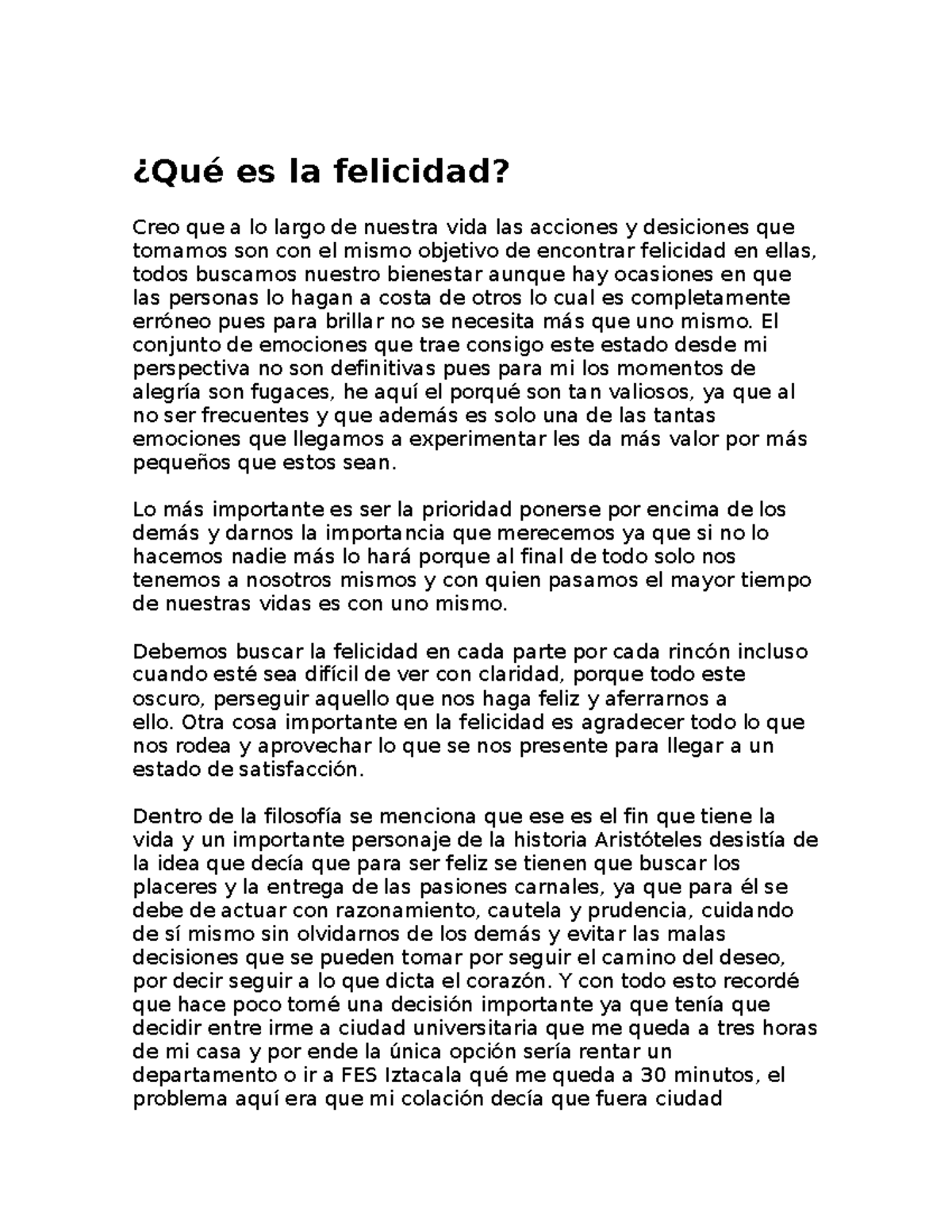 Que es la felicidad - un apunte - ¿Qué es la felicidad? Creo que a lo ...