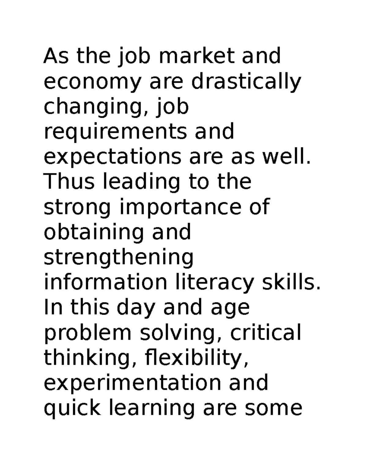1-3 Short Response - As the job market and economy are drastically ...