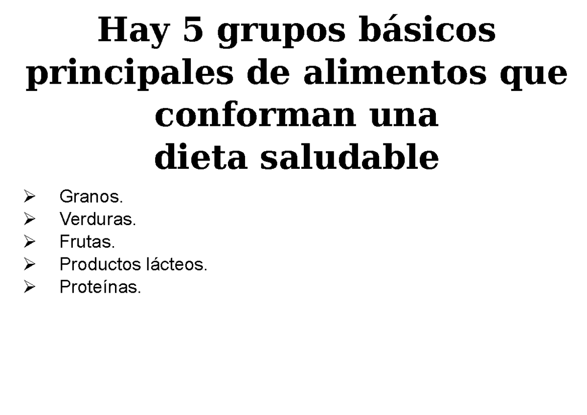 Alimentacion saludable - Hay 5 grupos básicos principales de alimentos que conforman una dieta ...