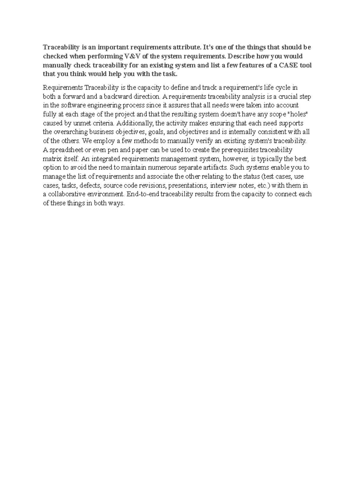 Discussiontopics 1 - Class Assignments - Traceability is an important requirements attribute. It ...