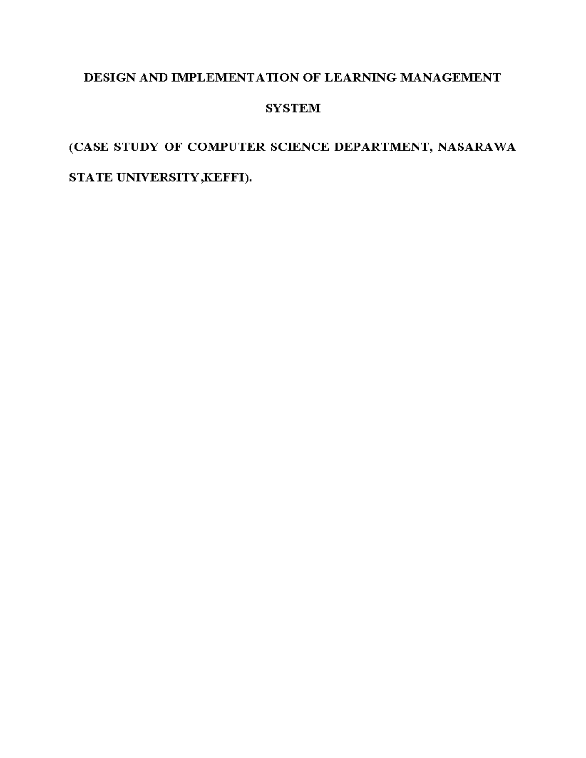 LMS Chapter ONE - DESIGN AND IMPLEMENTATION OF LEARNING MANAGEMENT SYSTEM (CASE STUDY OF ...