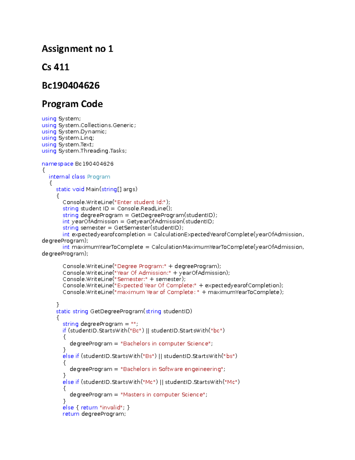 Cs411 - very easy - Assignment no 1 Cs 411 Bc Program Code using System; using System ...
