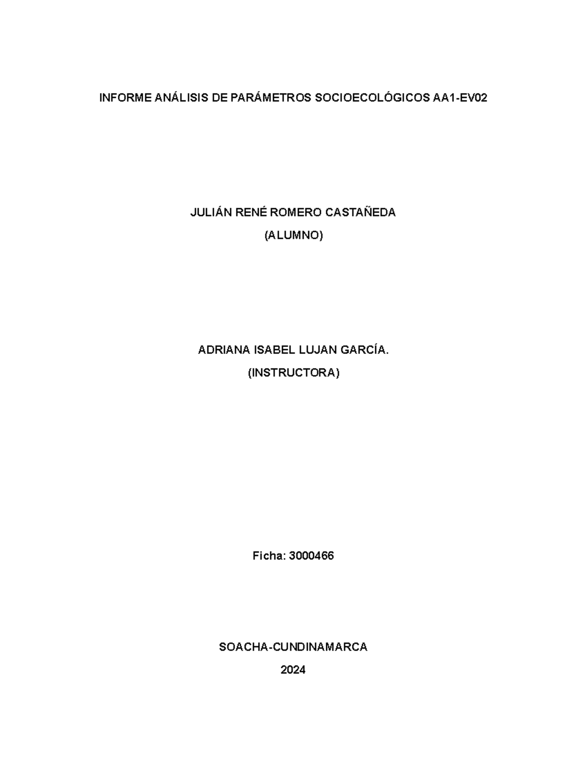 Informe análisis de parámetros socioecológicos. AA1-EV02 - INFORME ANÁLISIS DE PARÁMETROS - Studocu