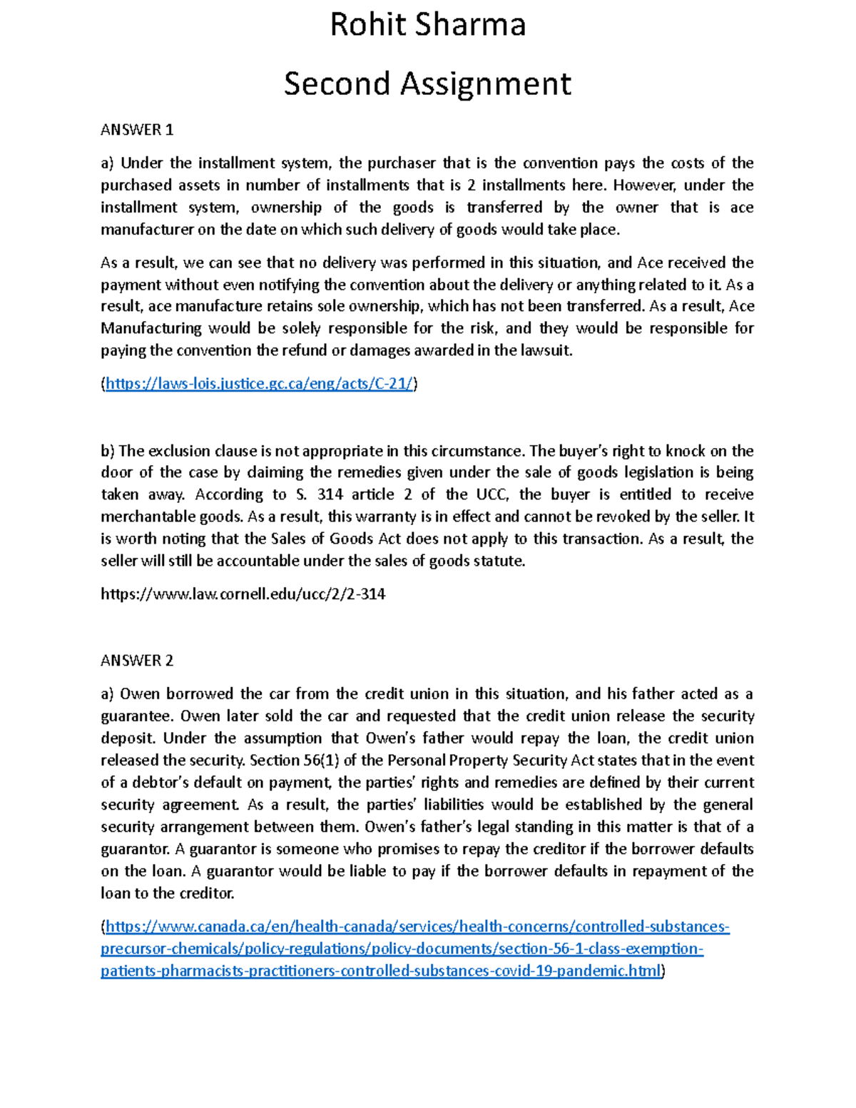 Law assignment document for the course - Rohit Sharma Second Assignment ANSWER 1 a) Under the ...