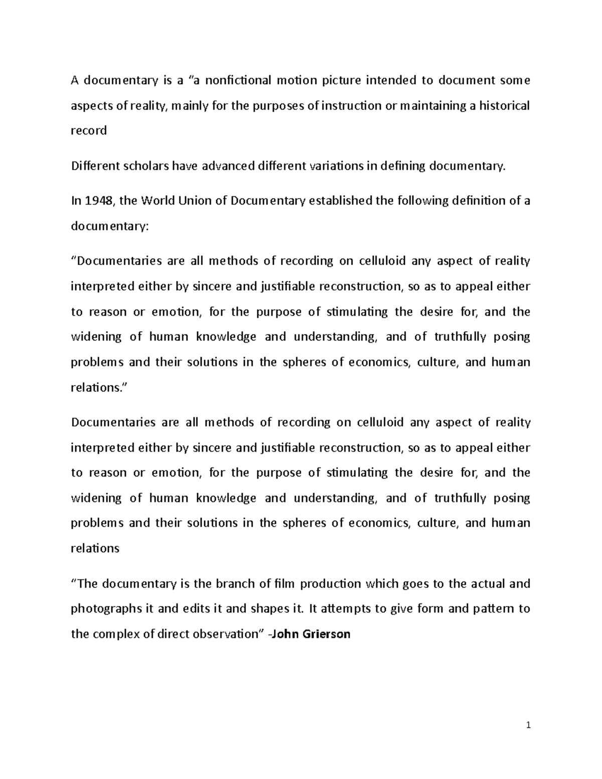 Types of documentaries - A documentary is a “a nonfictional motion ...