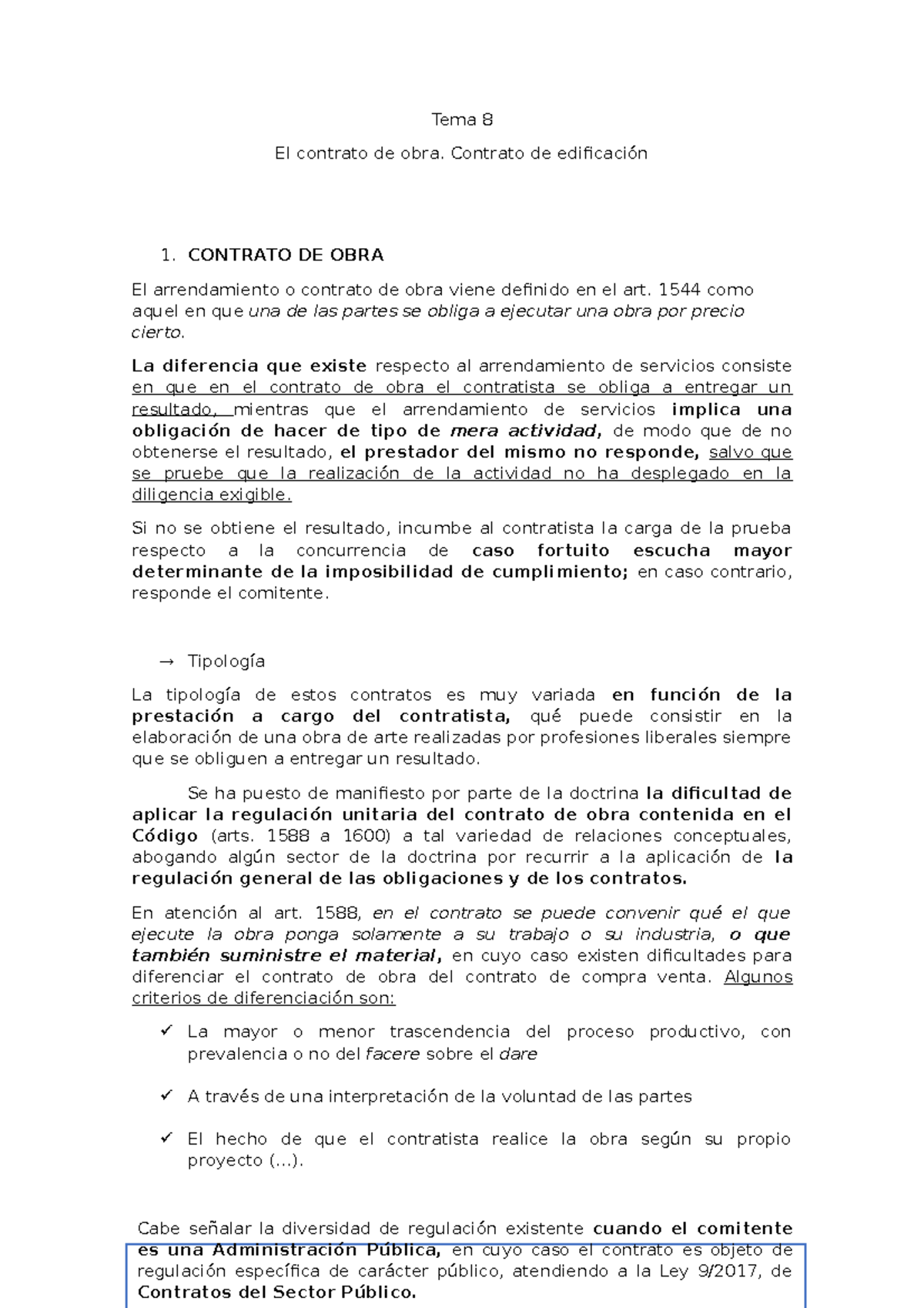 Tema 8 EL Contrato DE OBRA - Tema 8 El contrato de obra. Contrato de edificación 1. CONTRATO DE ...