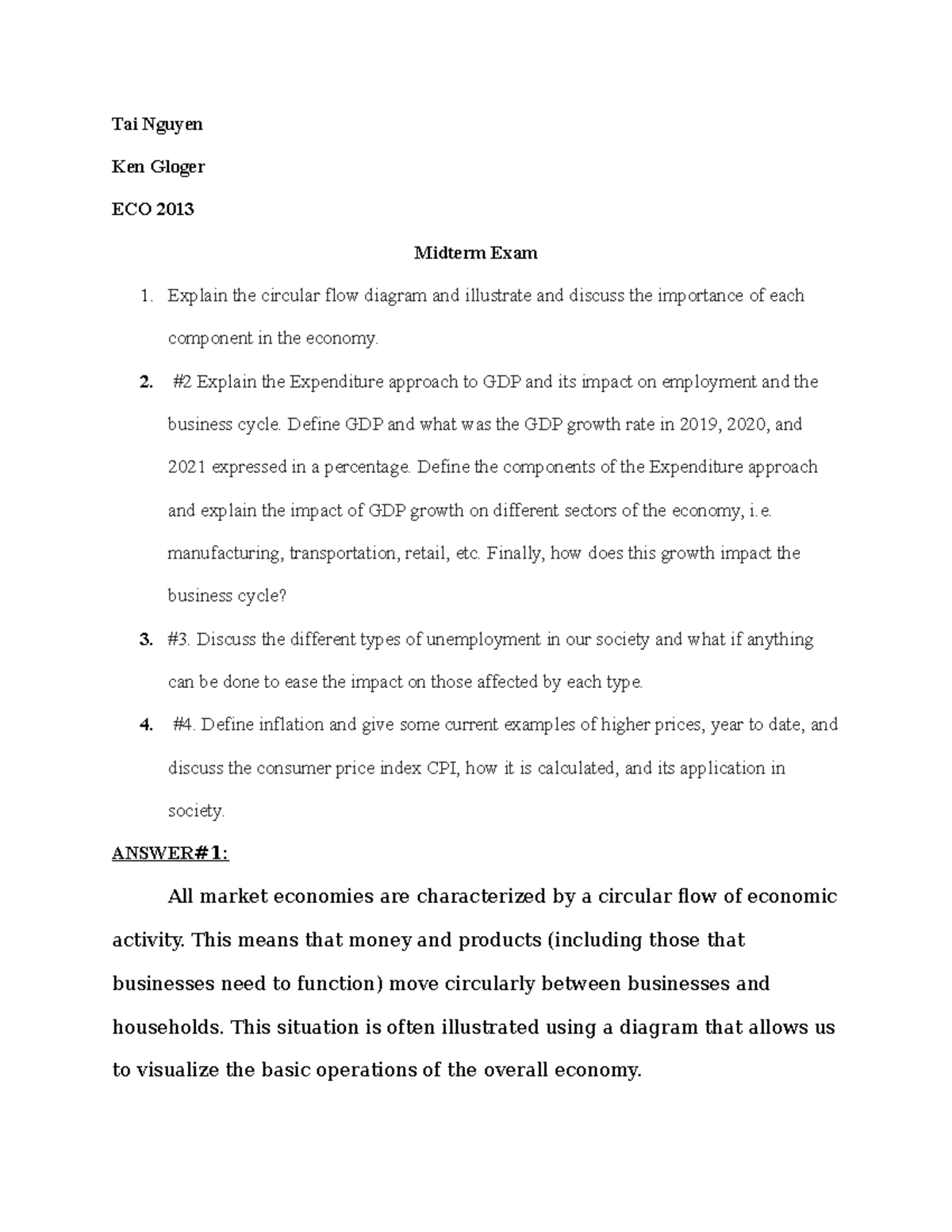 ECO Midterm - Homework - Tai Nguyen Ken Gloger ECO 2013 Midterm Exam Explain the circular flow ...