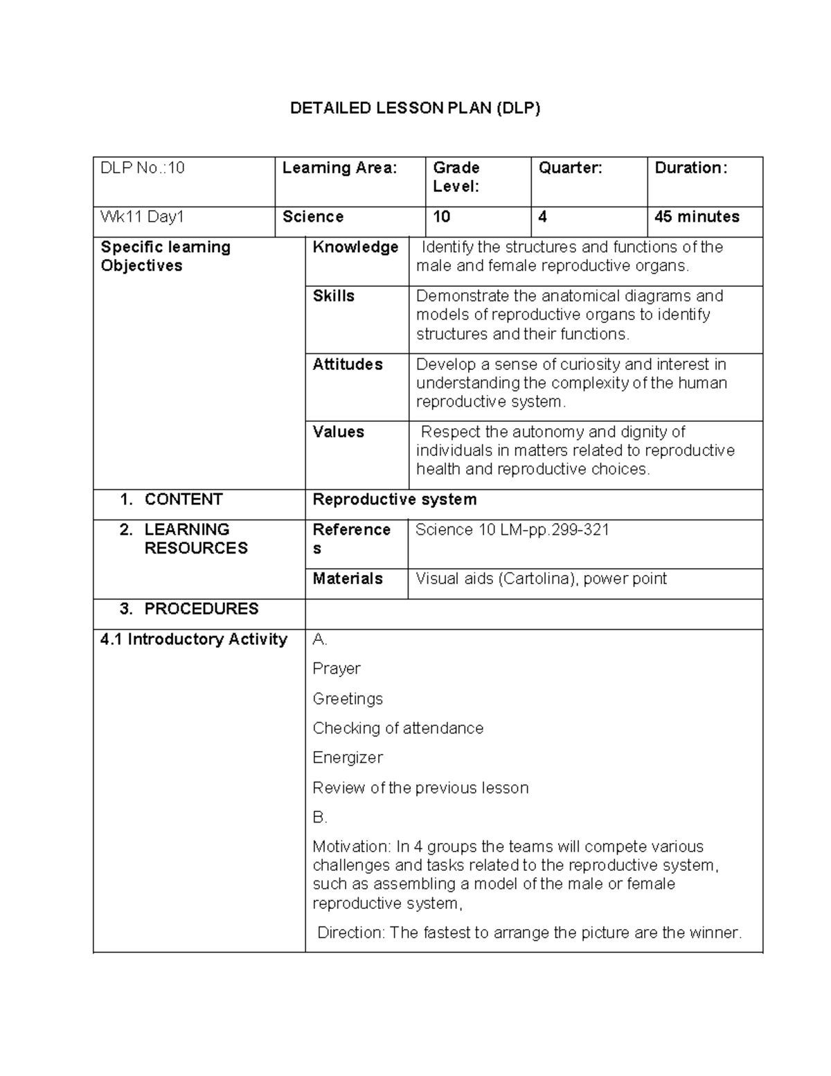 Erica - About school projects - DETAILED LESSON PLAN (DLP) DLP No.:10 Learning Area: Grade Level ...