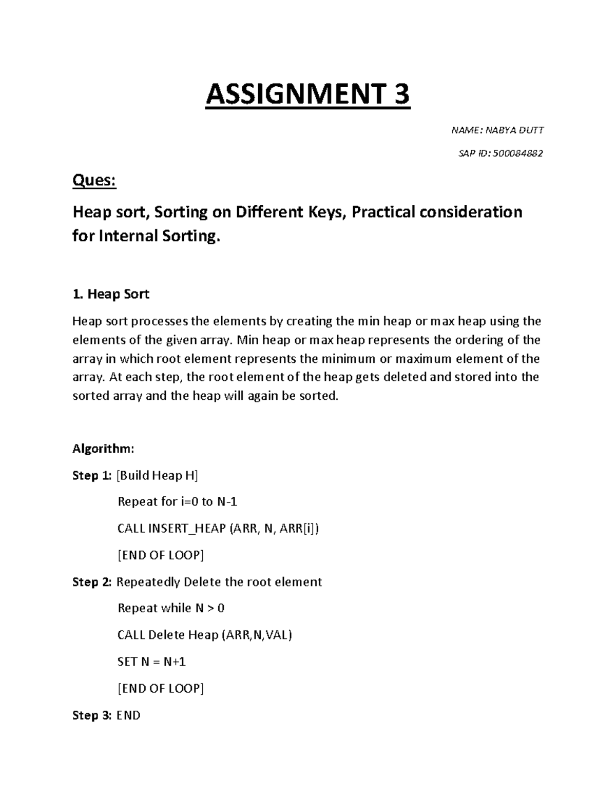 Assgn 3-DS - Data structure - ASSIGNMENT 3 NAME: NABYA DUTT SAP ID: 500084882 Ques: Heap sort ...