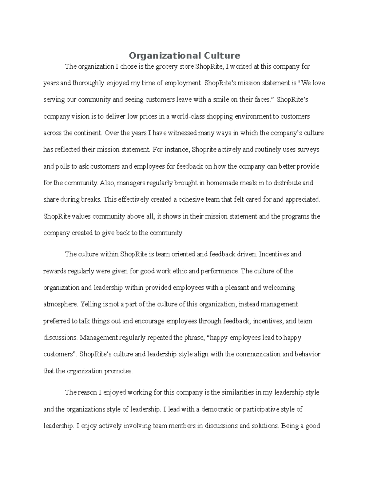 Organizational Culture - ShopRite’s mission statement is "We love ...
