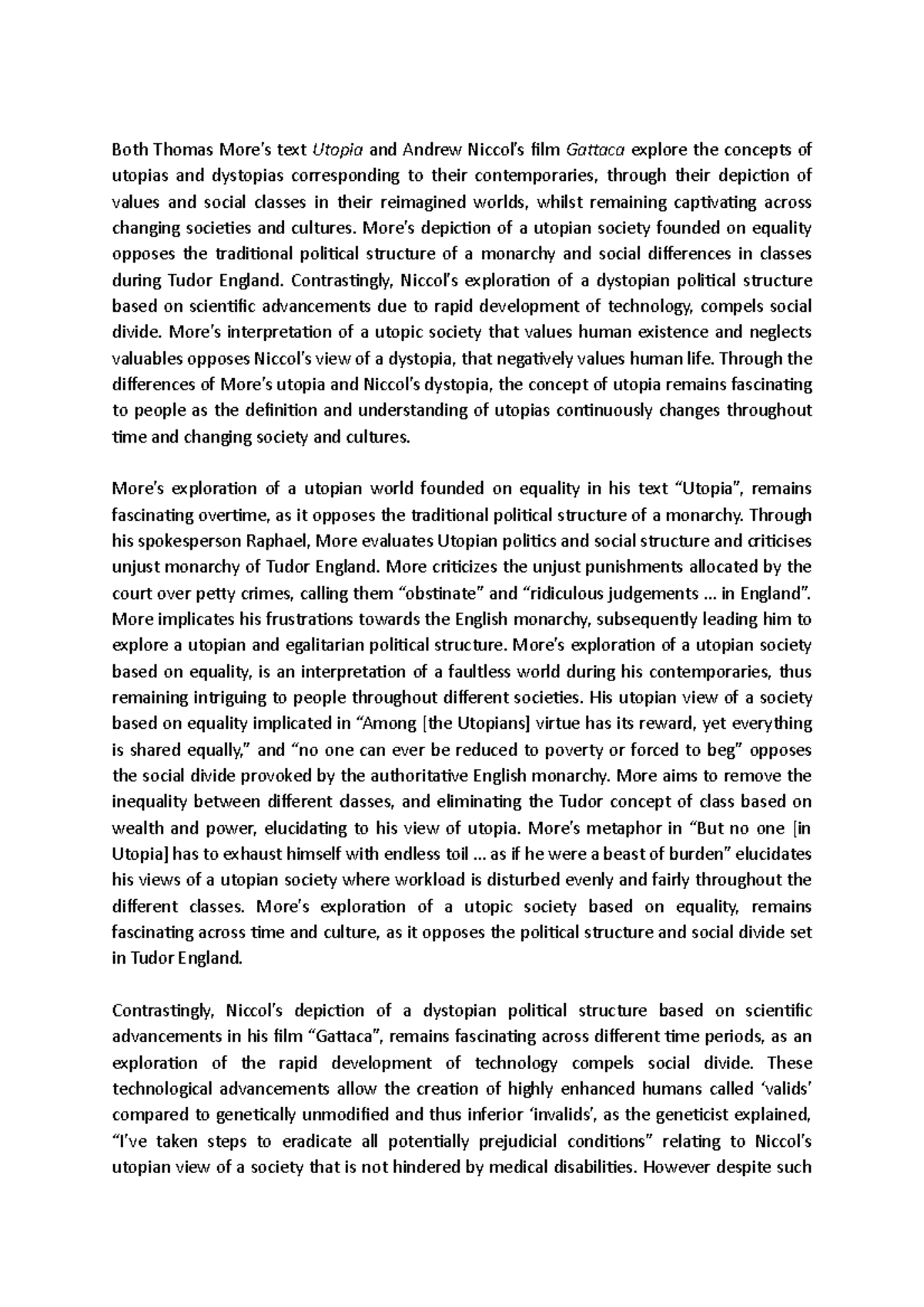 Gattaca vs Utopia Essay - Both Thomas More’s text Utopia and Andrew Niccol’s film Gattaca ...