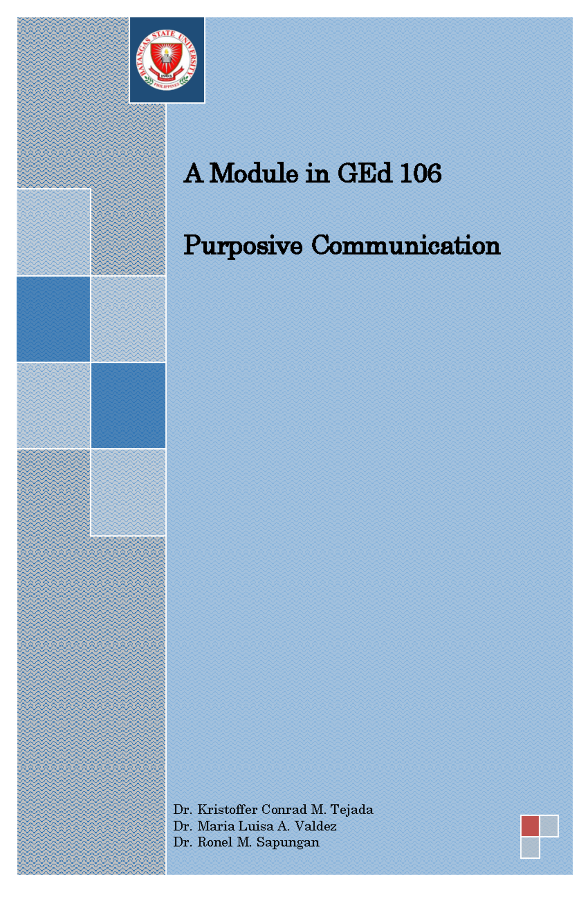 Module GEd 106 Purposive Communication 1 - A Module in GEd 106 Purposive Communication Dr. - Studocu