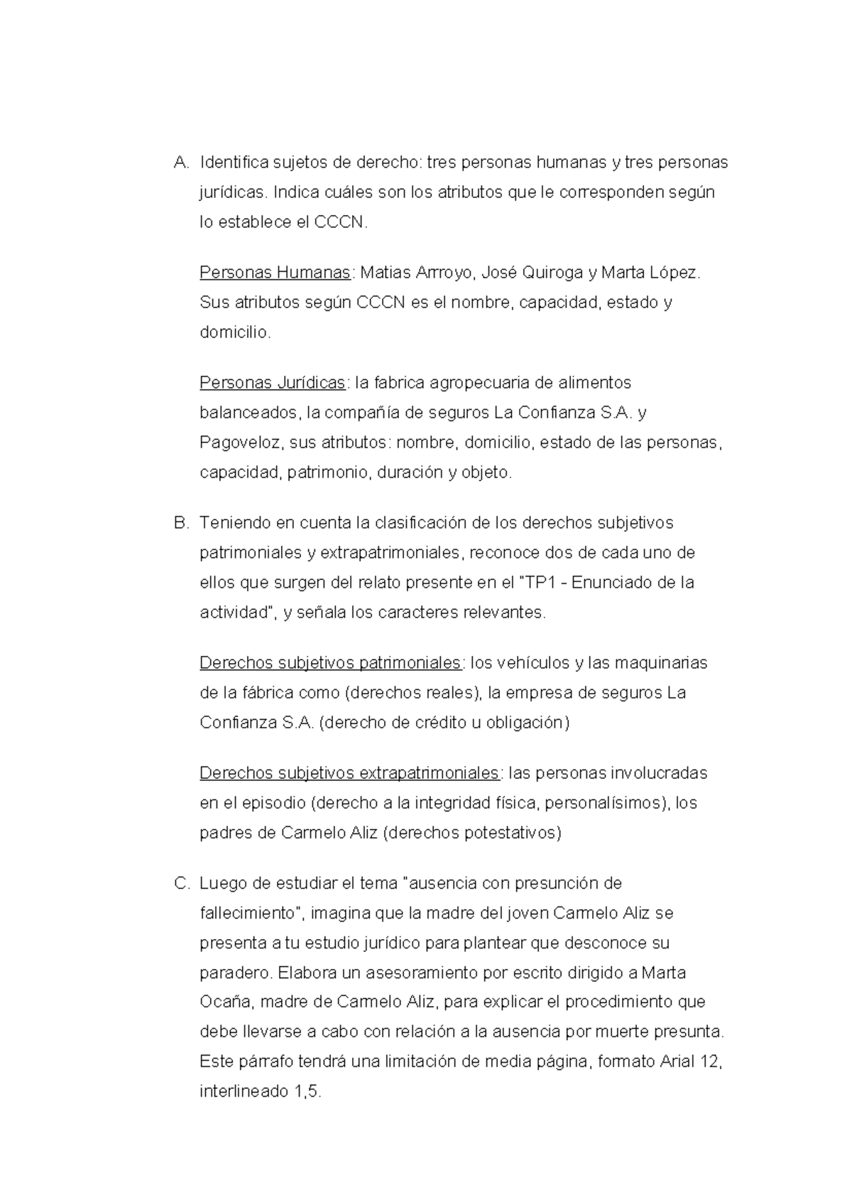 Trabajo Practico 1 DERECHO PRIVADO PARTE GRAL - A. Identifica sujetos ...