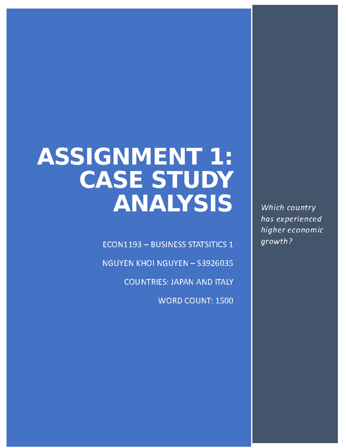 Assignment 1-Nguyen-Khoi-Nguyen-S3926035 - ASSIGNMENT 1: CASE STUDY ...