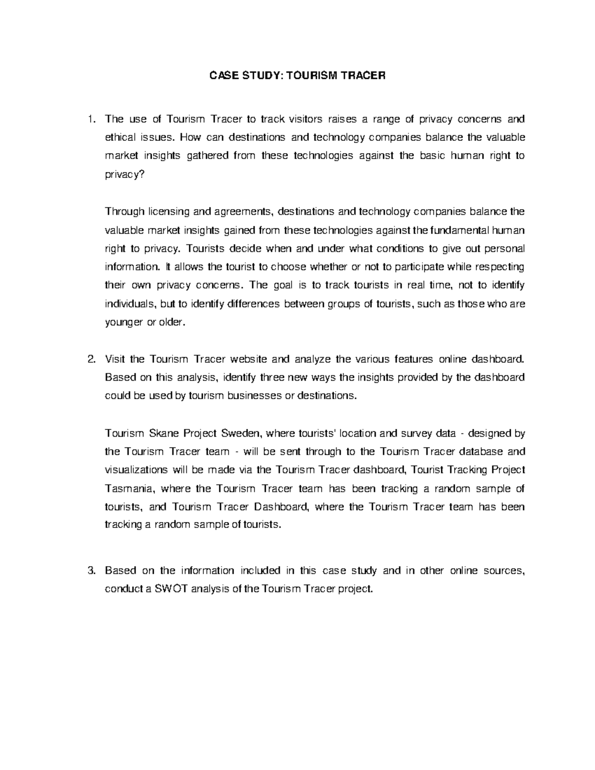 Case Study - Tourism Tracer - CASE STUDY: TOURISM TRACER The use of ...