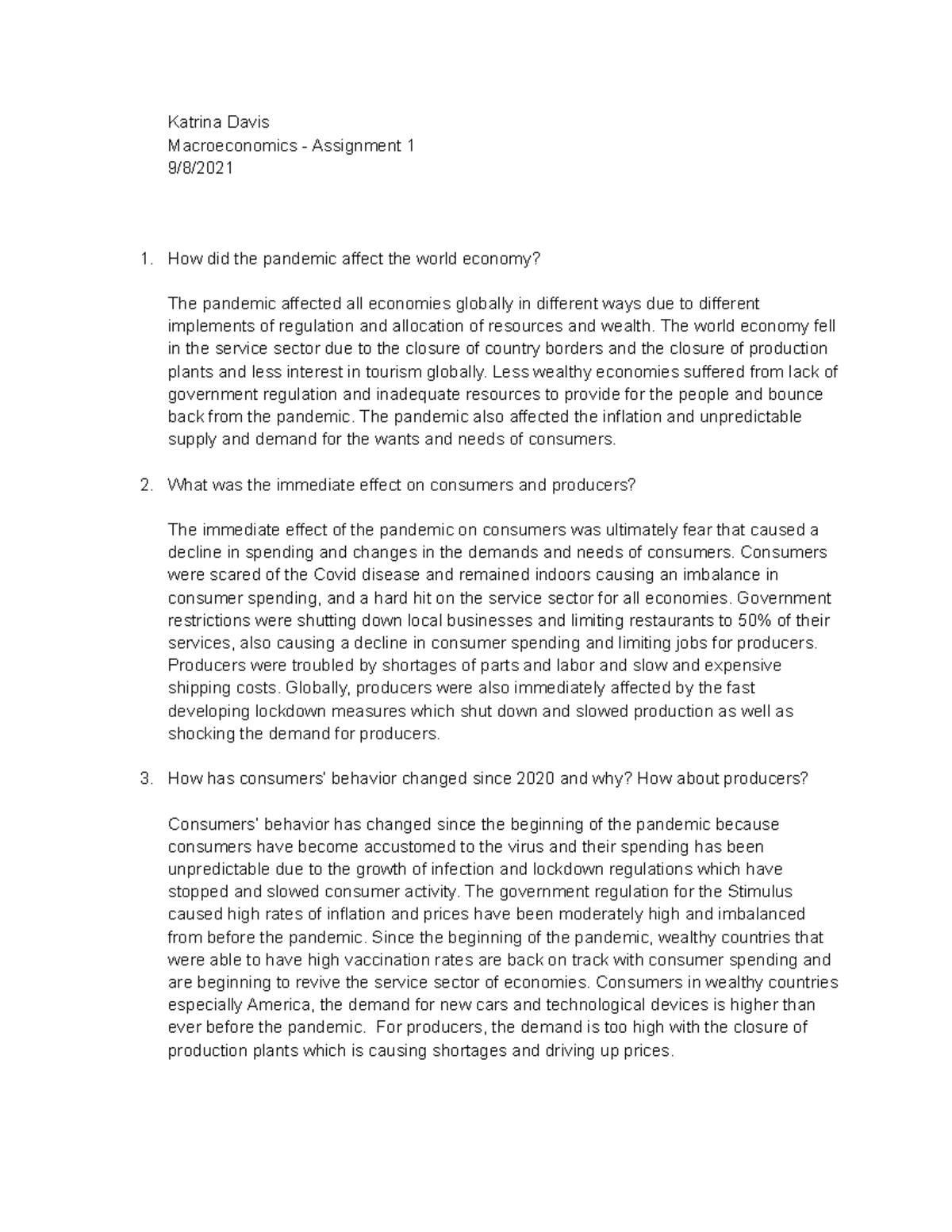 Macro Intro Articles and Questions - Katrina Davis Macroeconomics - Assignment 1 9/8/ How did ...