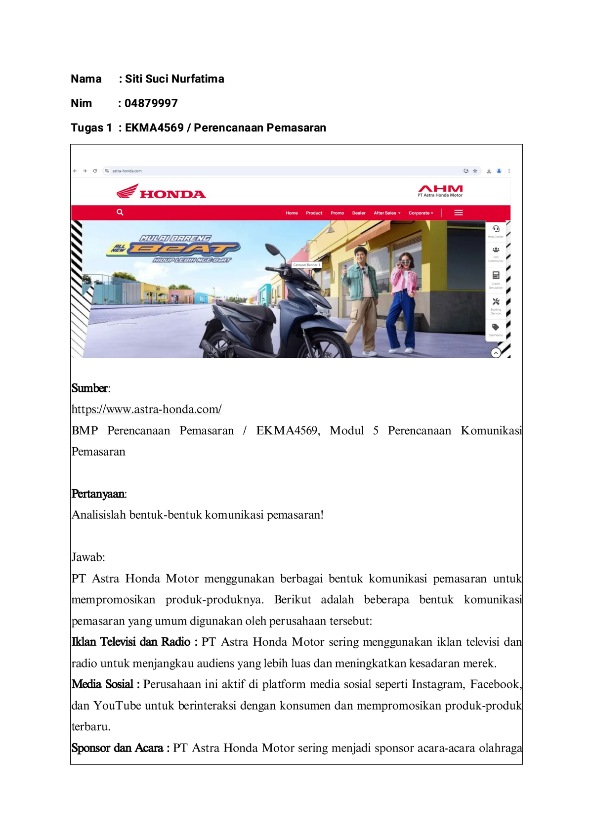 Tugas 2. Perencanaan Pemasaran - Nama : Siti Suci Nurfatima Nim : 04879997 Tugas 1 : EKMA4569 ...