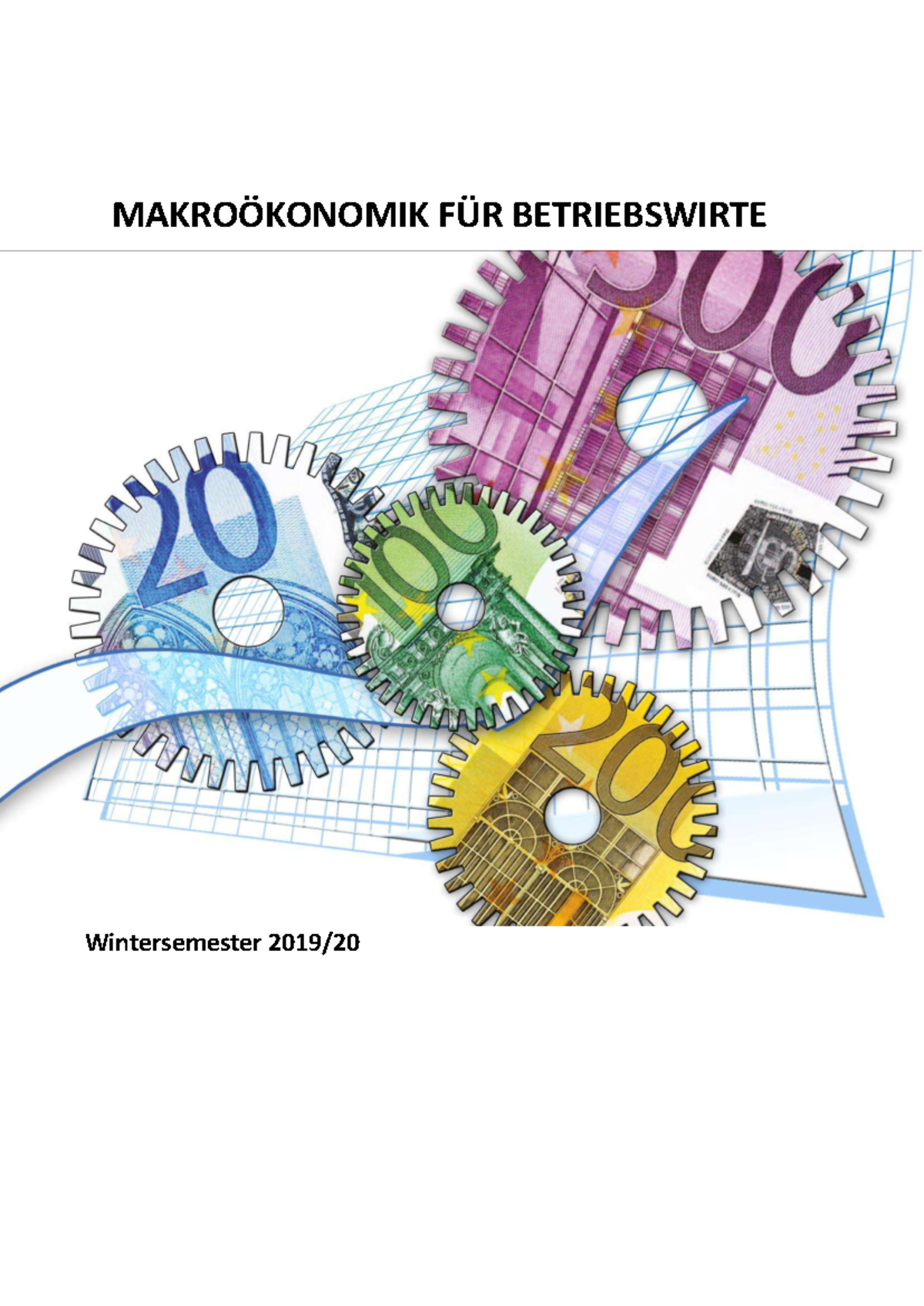Makro 2019 Part1 kurs - MAKROÖKONOMIK FÜR BETRIEBSWIRTE Wintersemester ...
