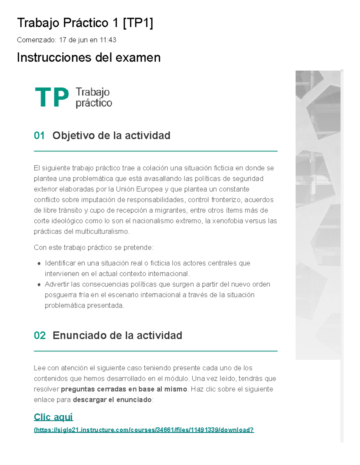 Examen Trabajo Práctico 1 [TP1] - Trabajo Práctico 1 [TP1] Comenzado: 17 de jun en 11 ...