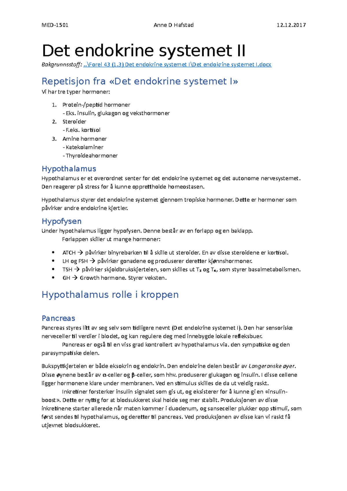 Det endokrine systemet II - MED-1501 Anne D Hafstad 12.12 Det endokrine ...