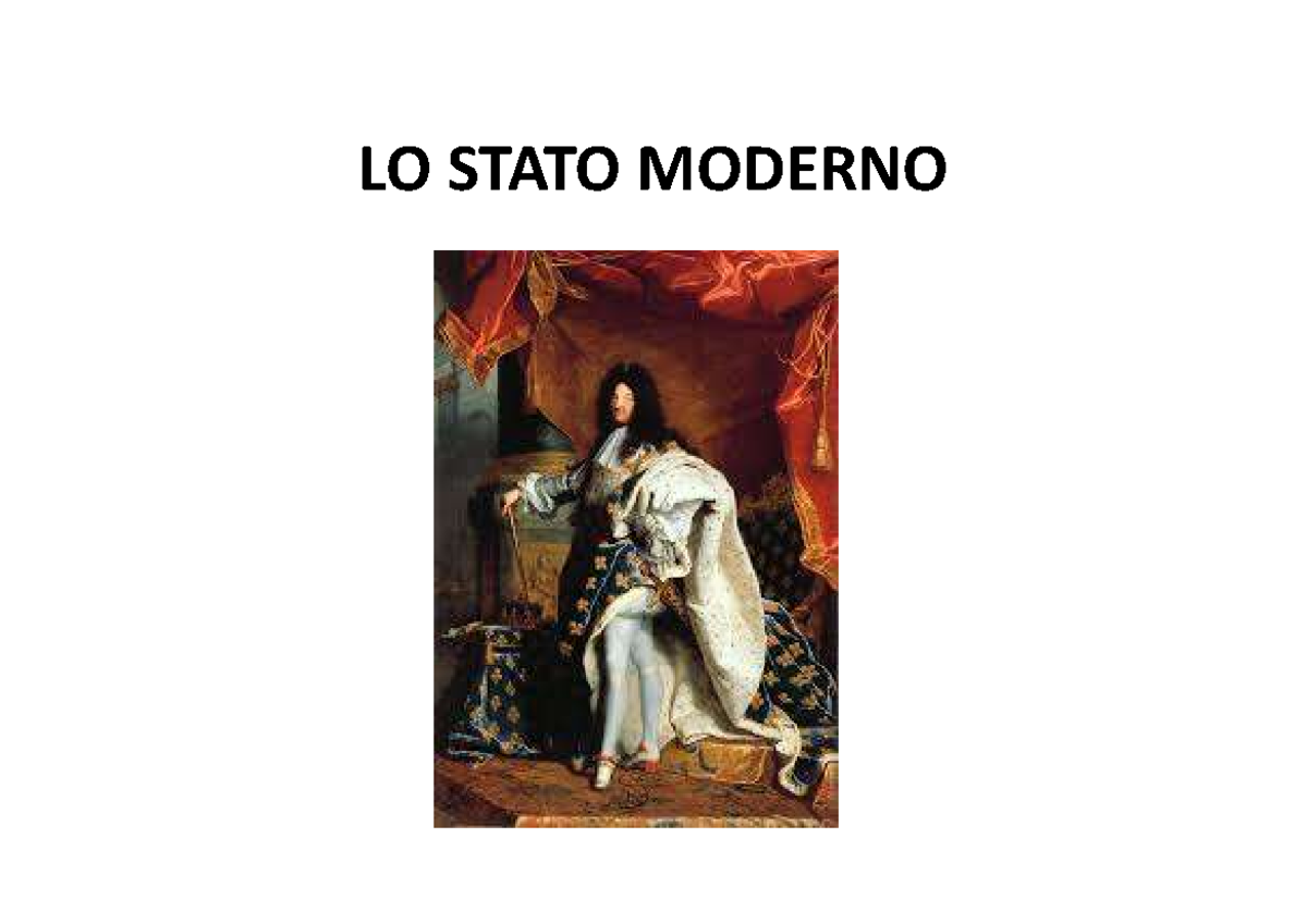 Stato moderno 2 - Appunti utili - LO STATO MODERNO LO STATO ASSOLUTO La ...