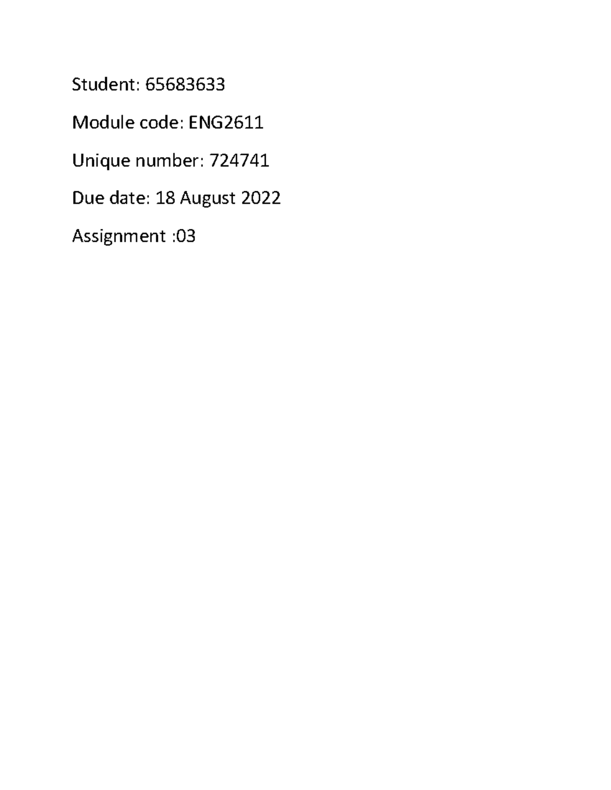 ENG2611 ASS3 - Student: Module code: ENG Unique number: Due date: 18 August Assignment ...
