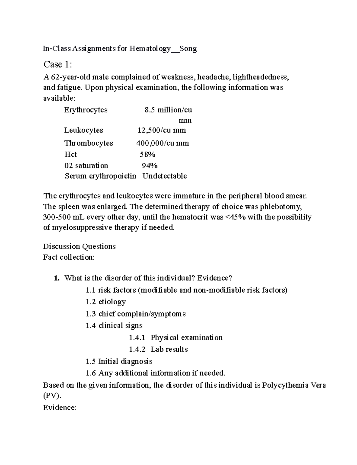 Hematology WK2 In Class Assignment - In-Class Assignments for Hematology__Song Case 1: A 62-year ...