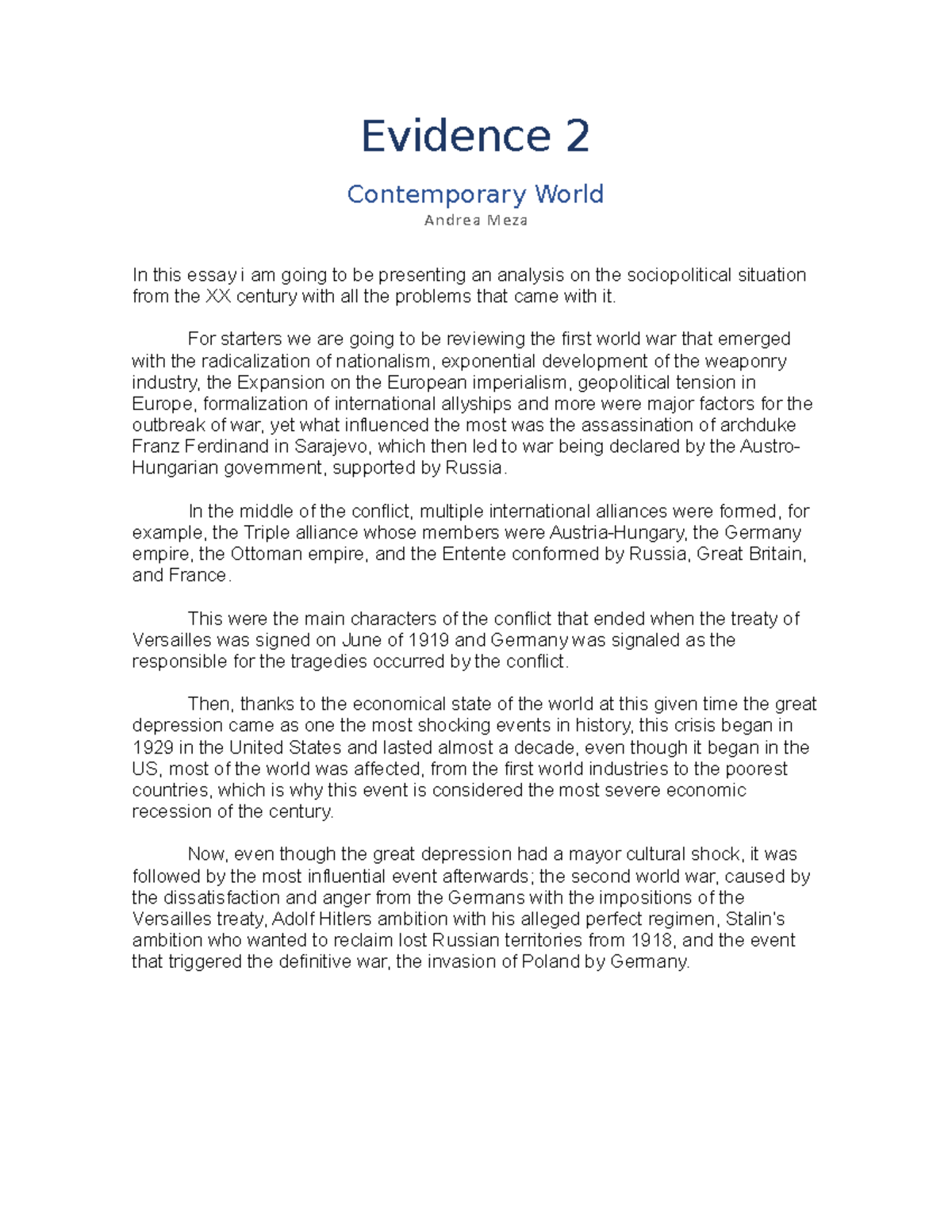 Evidence 2 - Evidence 2 Contemporary World Andrea Meza In this essay i ...