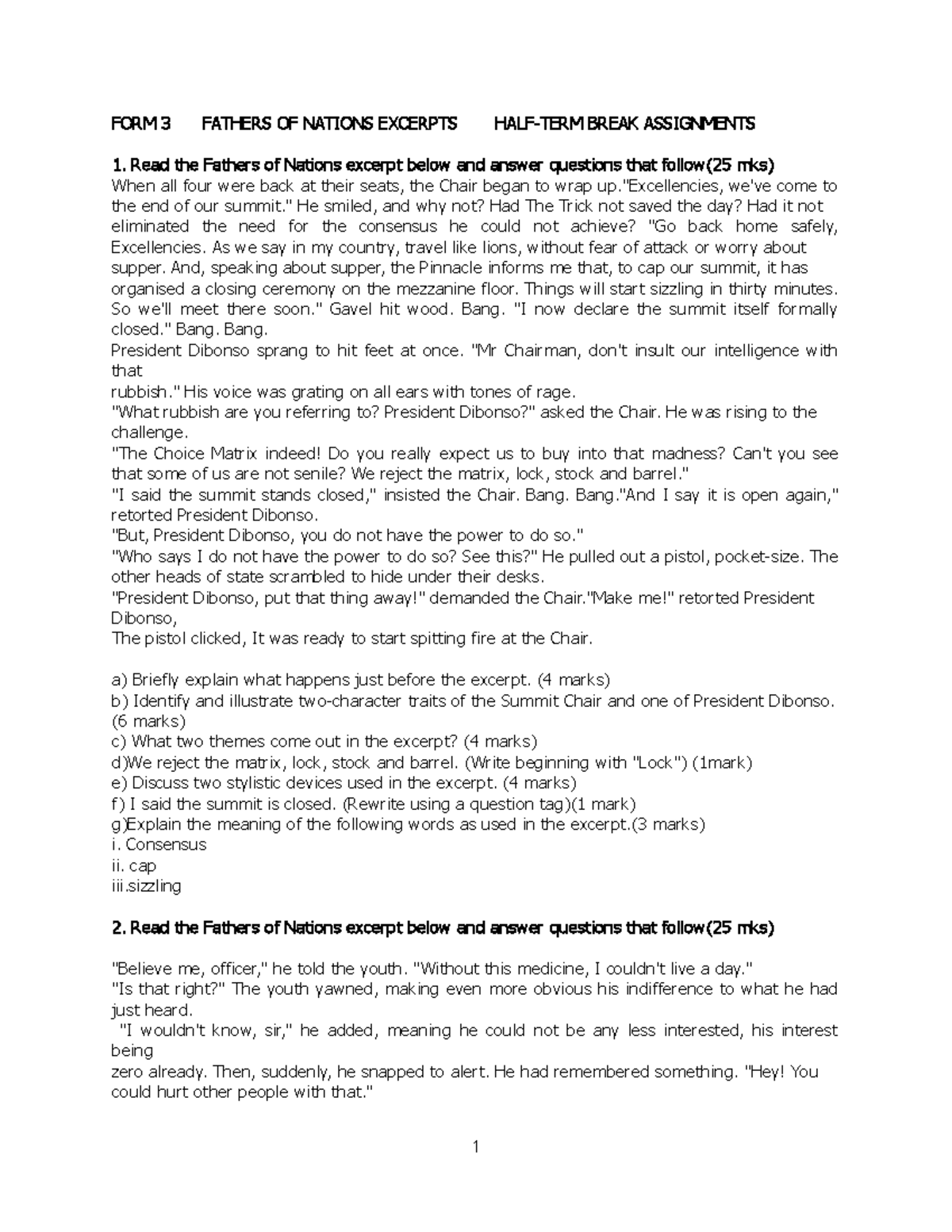 Fathers of Nations excerpts - "Excellencies, we've come to the end of ...