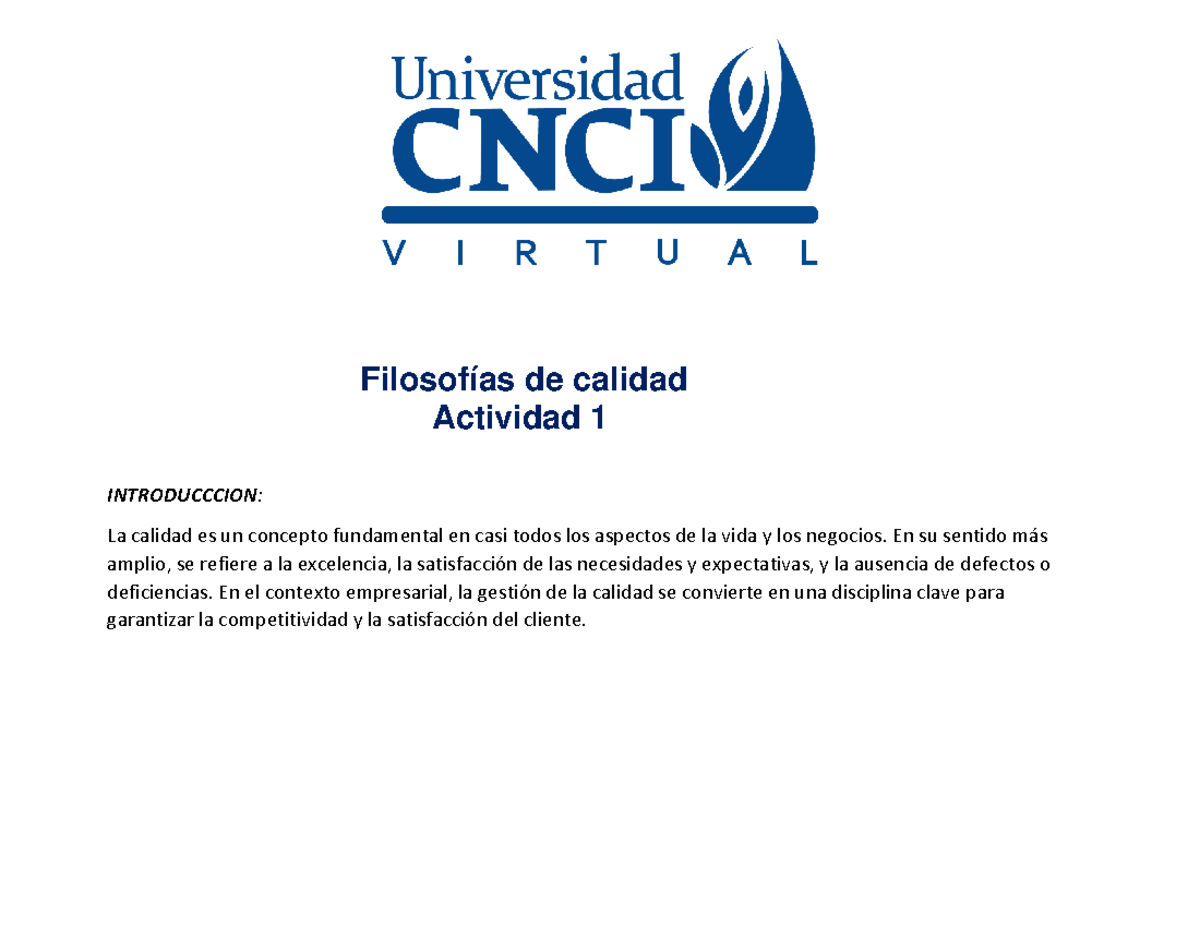 ACT 1 filosofia de calidad - Filosofías de calidad Actividad 1 INTRODUCCCION: La calidad es un ...