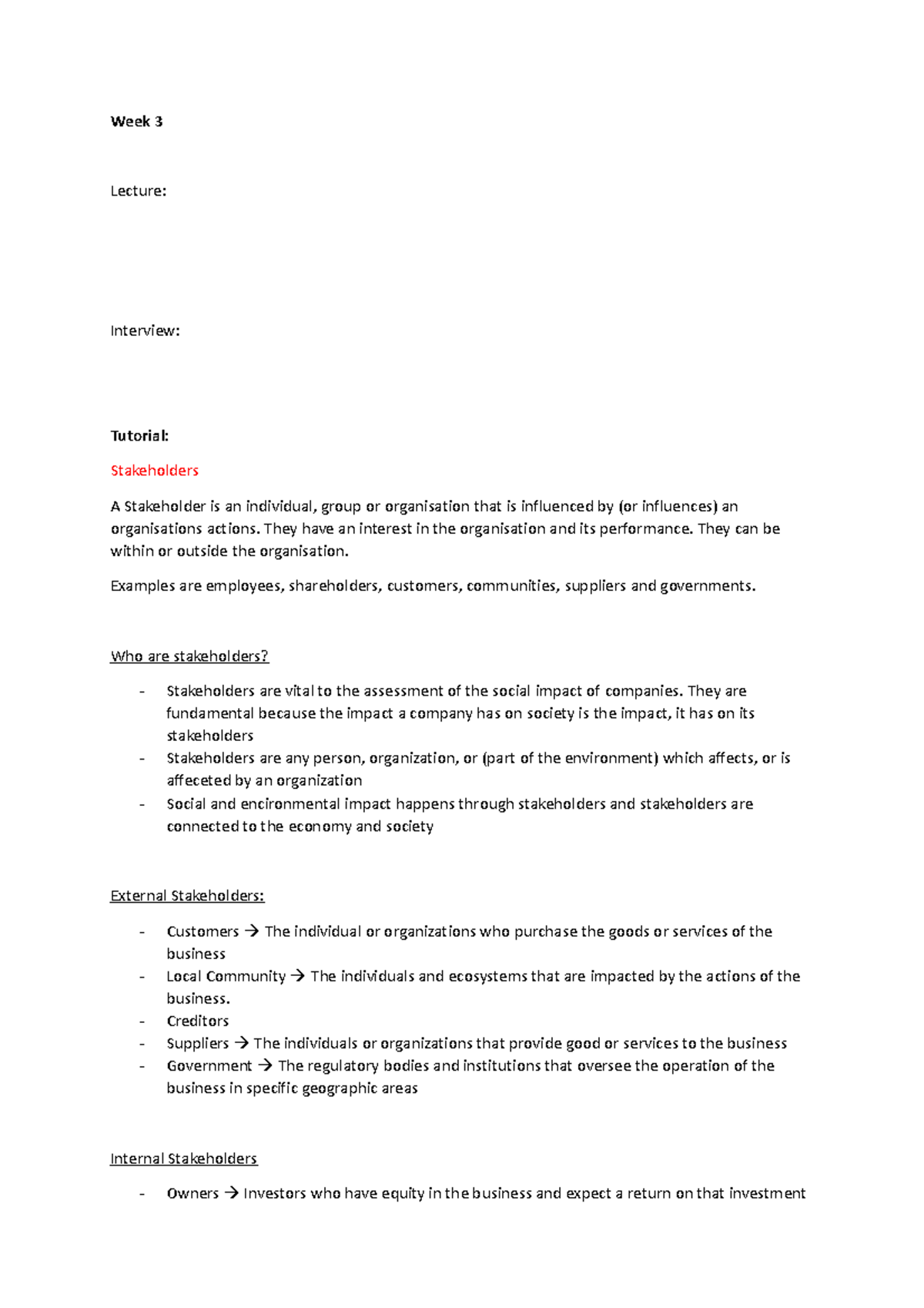 Week 3 - notes - Week 3 Lecture: Interview: Tutorial: Stakeholders A ...