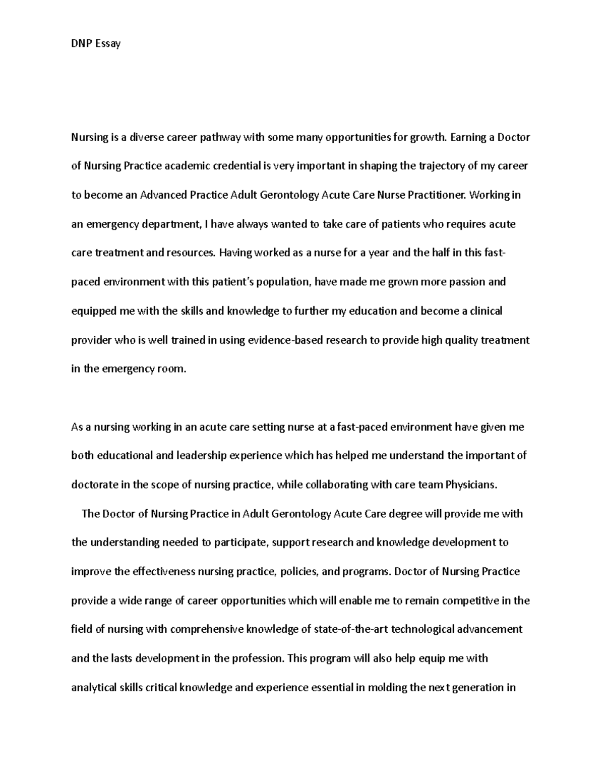 DNP Essay - n/a - DNP Essay Nursing is a diverse career pathway with ...